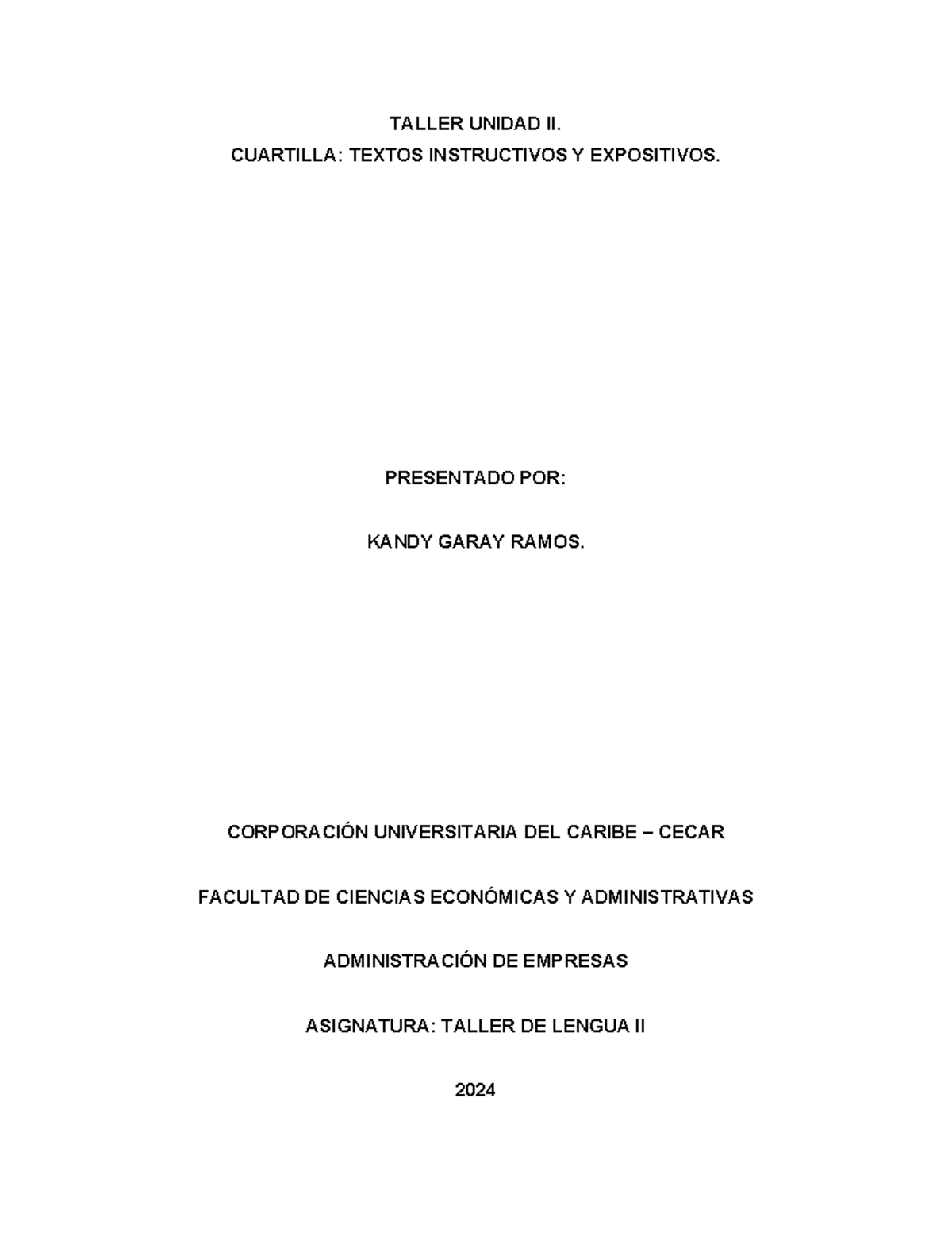 Cuartilla DE Taller DE Lengua - TALLER UNIDAD II. CUARTILLA: TEXTOS ...