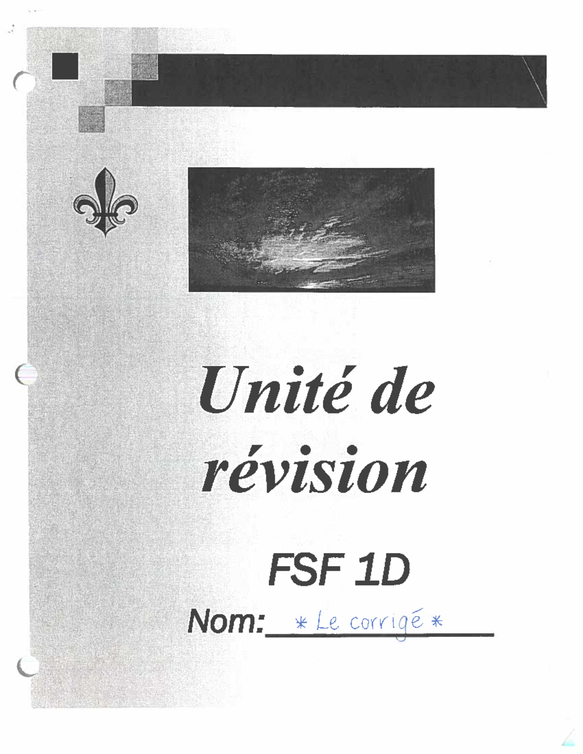 1D corrige - fsf - r :; r L Un ité F • de revision FSF 1D Nom: Le ...