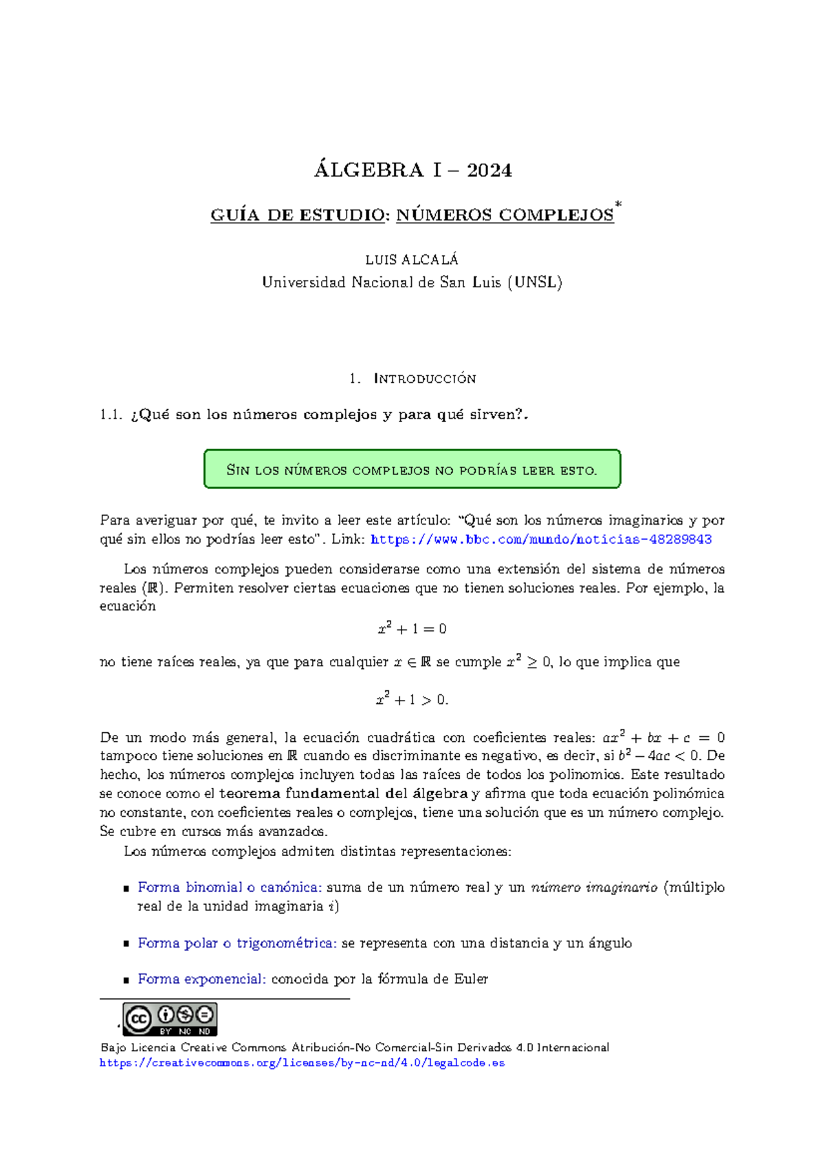 Guia de estudio - Complejos - ALGEBRA I – 2024 ́ GU ́IA DE ESTUDIO: N ́UMEROS COMPLEJOS * LUIS ...