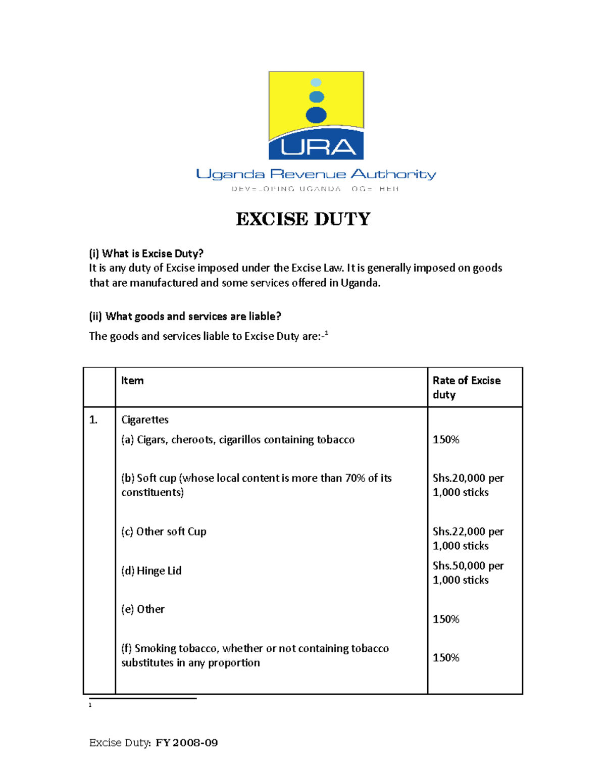 317 Excise Duty - (2008 & 2009 ) - EXCISE DUTY (i) What is Excise Duty ...