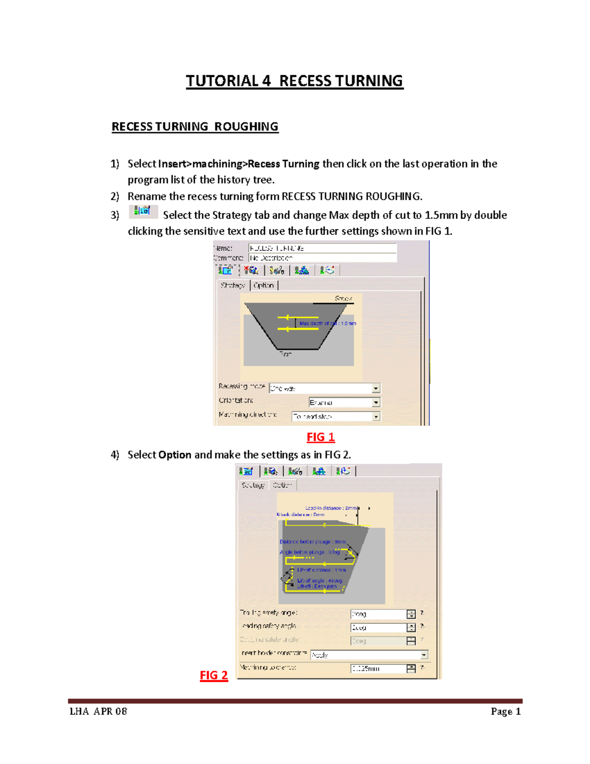 Tutorial 9 Recess Turning - TUTORIAL 4 RECESS TURNING RECESS TURNING ...