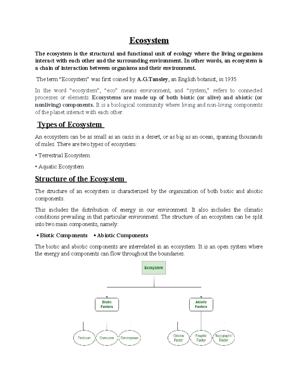 The ecosystem is the structural and functional unit of ecology where ...