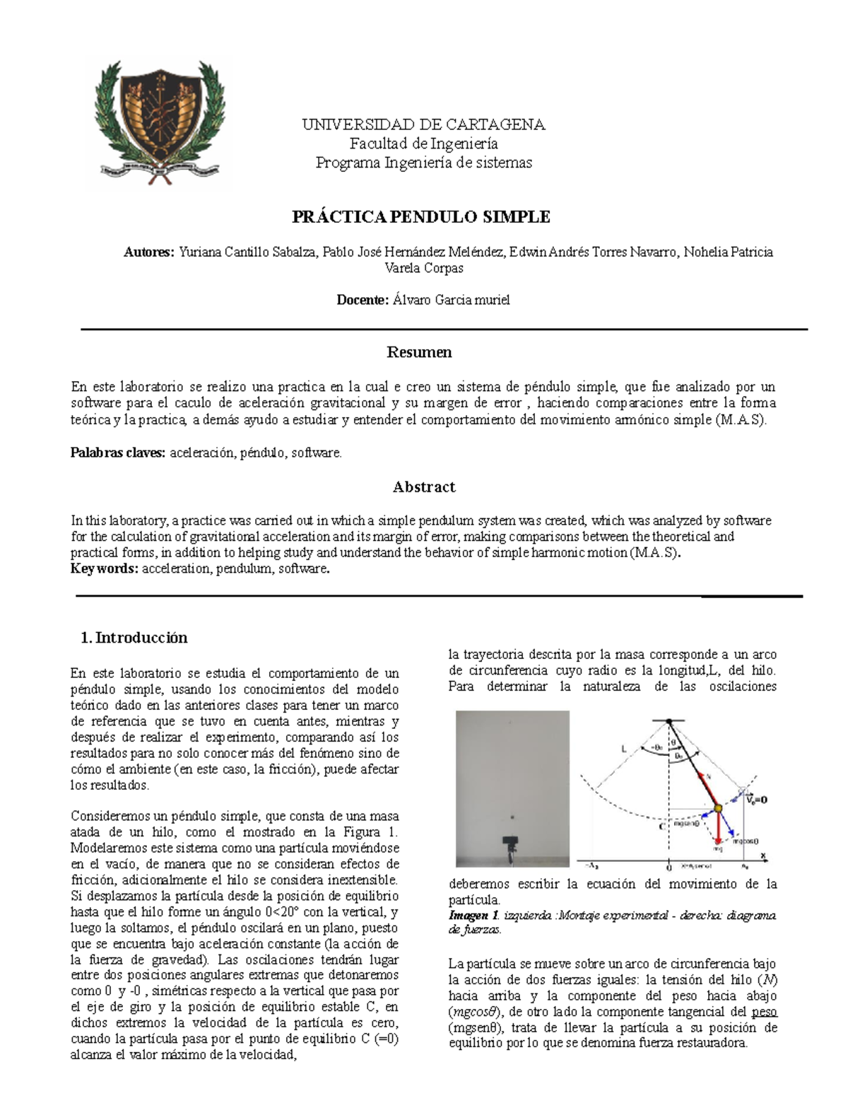 Informe - Pendulo simple - UNIVERSIDAD DE CARTAGENA Facultad de Ingeniería Programa Ingeniería ...