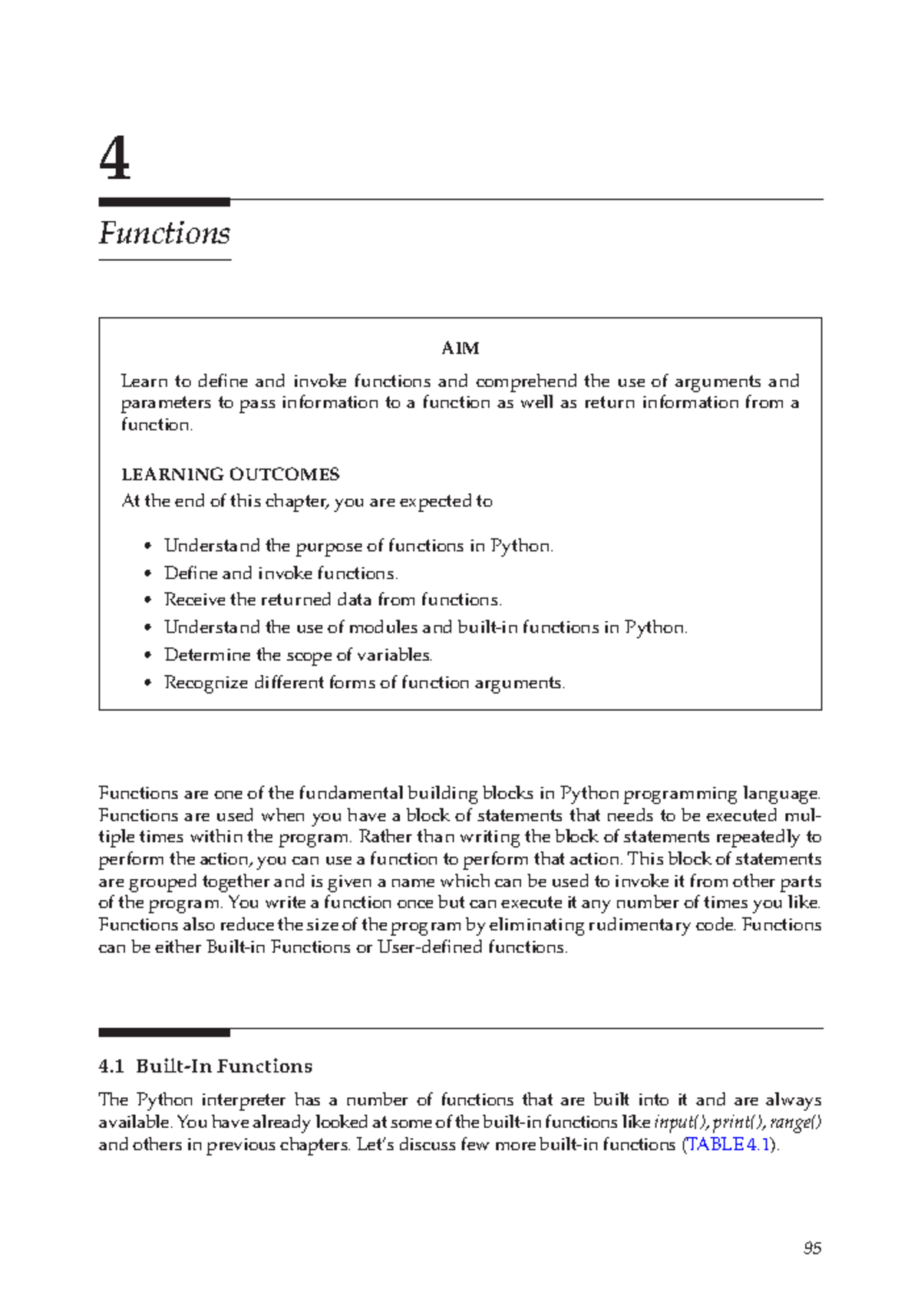 Introduction to Python Programming S - 95 4 Functions Functions are one of the fundamental ...