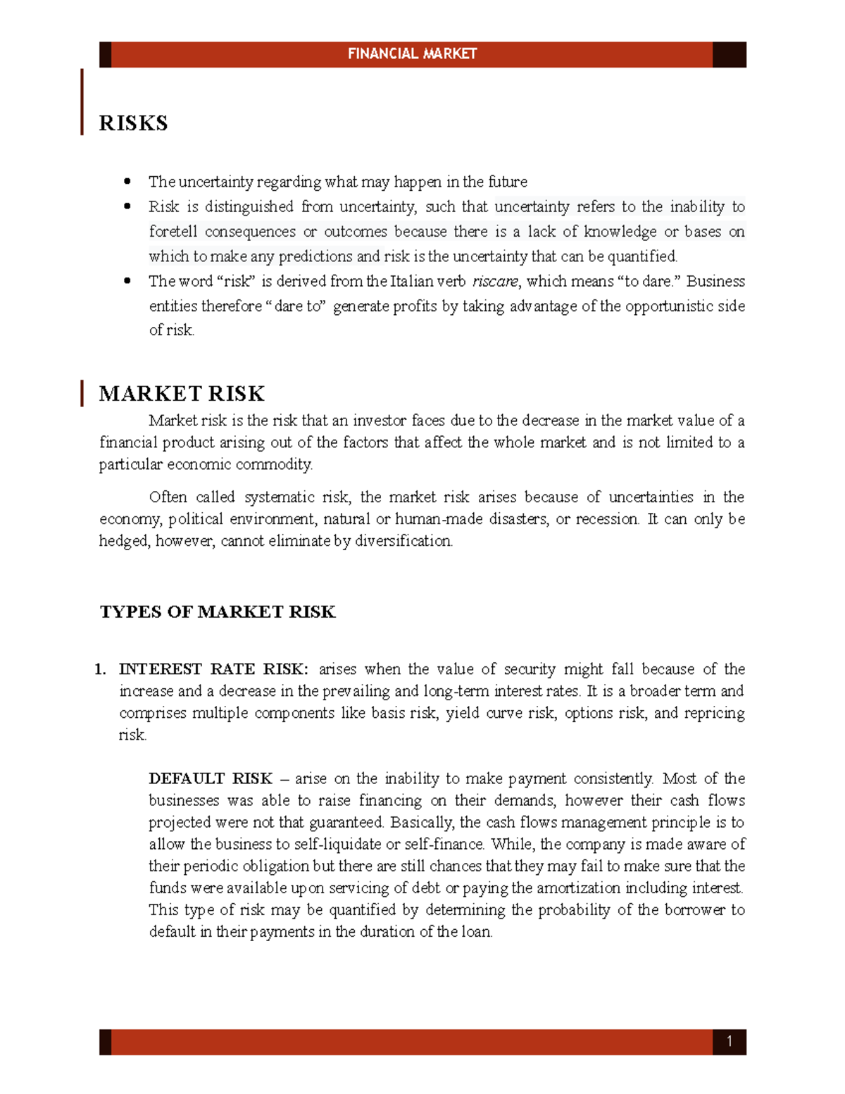 Financial Risks - RISKS The uncertainty regarding what may happen in ...
