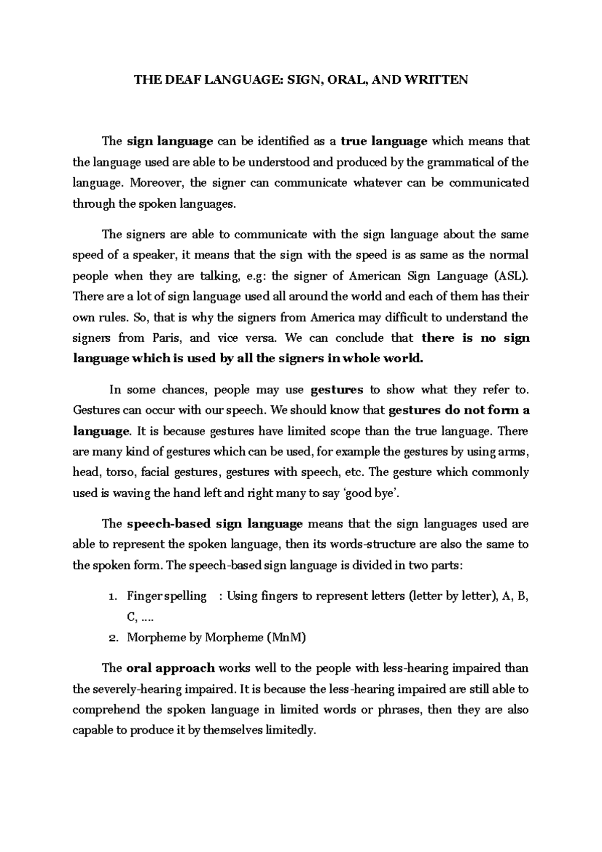 Summary of The Deaf Language - THE DEAF LANGUAGE: SIGN, ORAL, AND ...