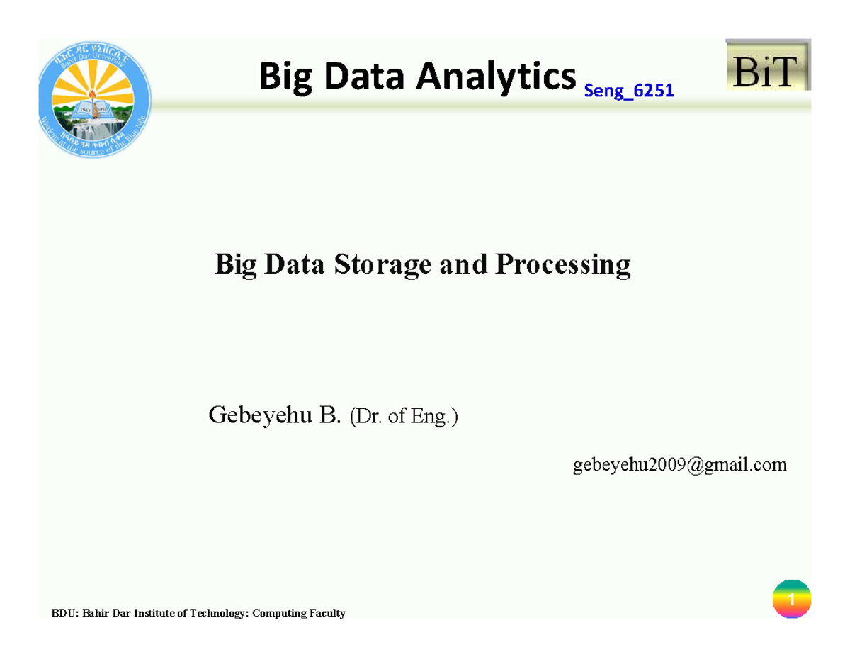 BDA Lecture 4 storage and Processing - Big Data Storage and Processing ...