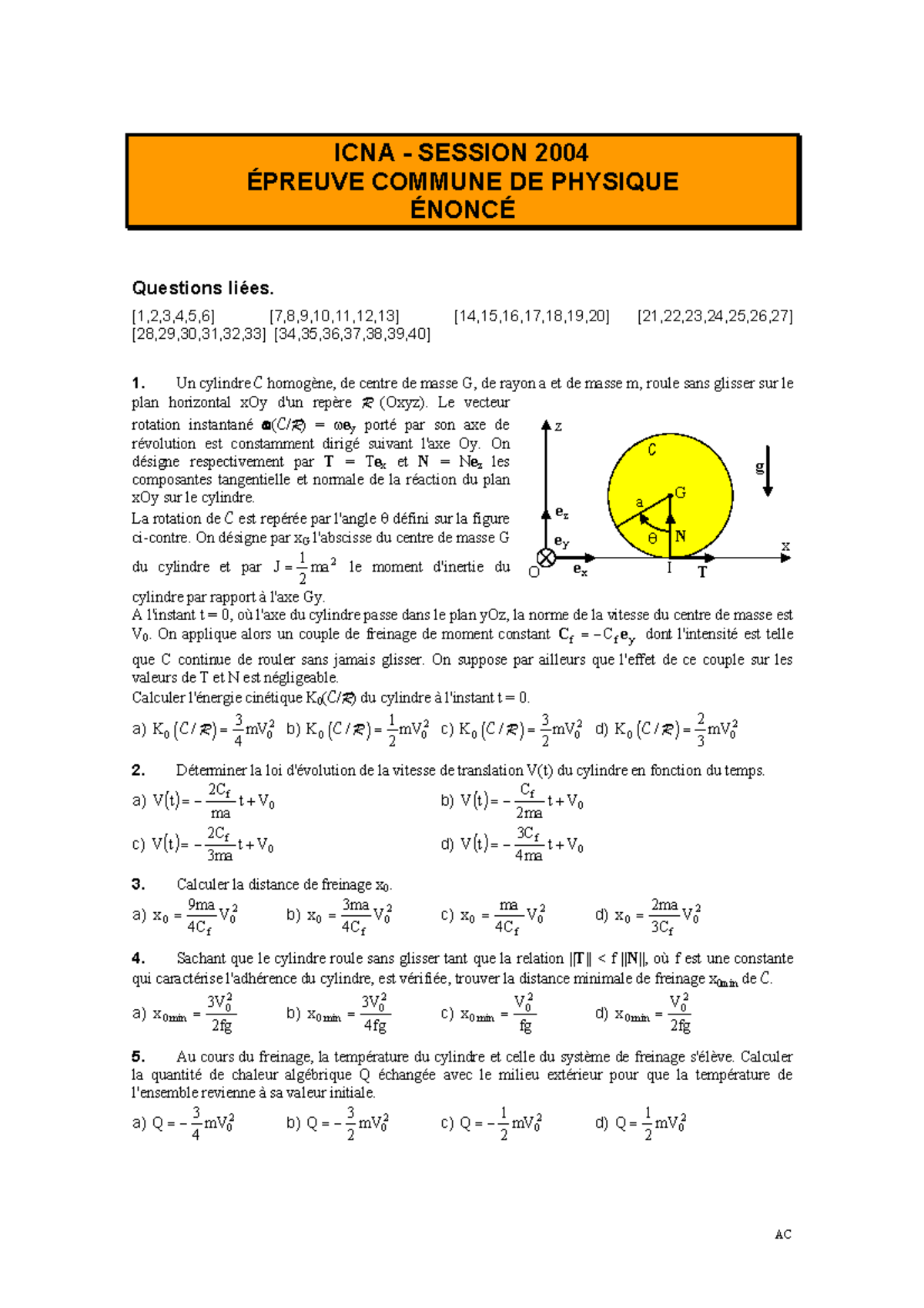 ICNA 2004 com Phys Enonce - ICNA - SESSION 2004 ÉPREUVE COMMUNE DE PHYSIQUE ÉNONCÉ Questions ...