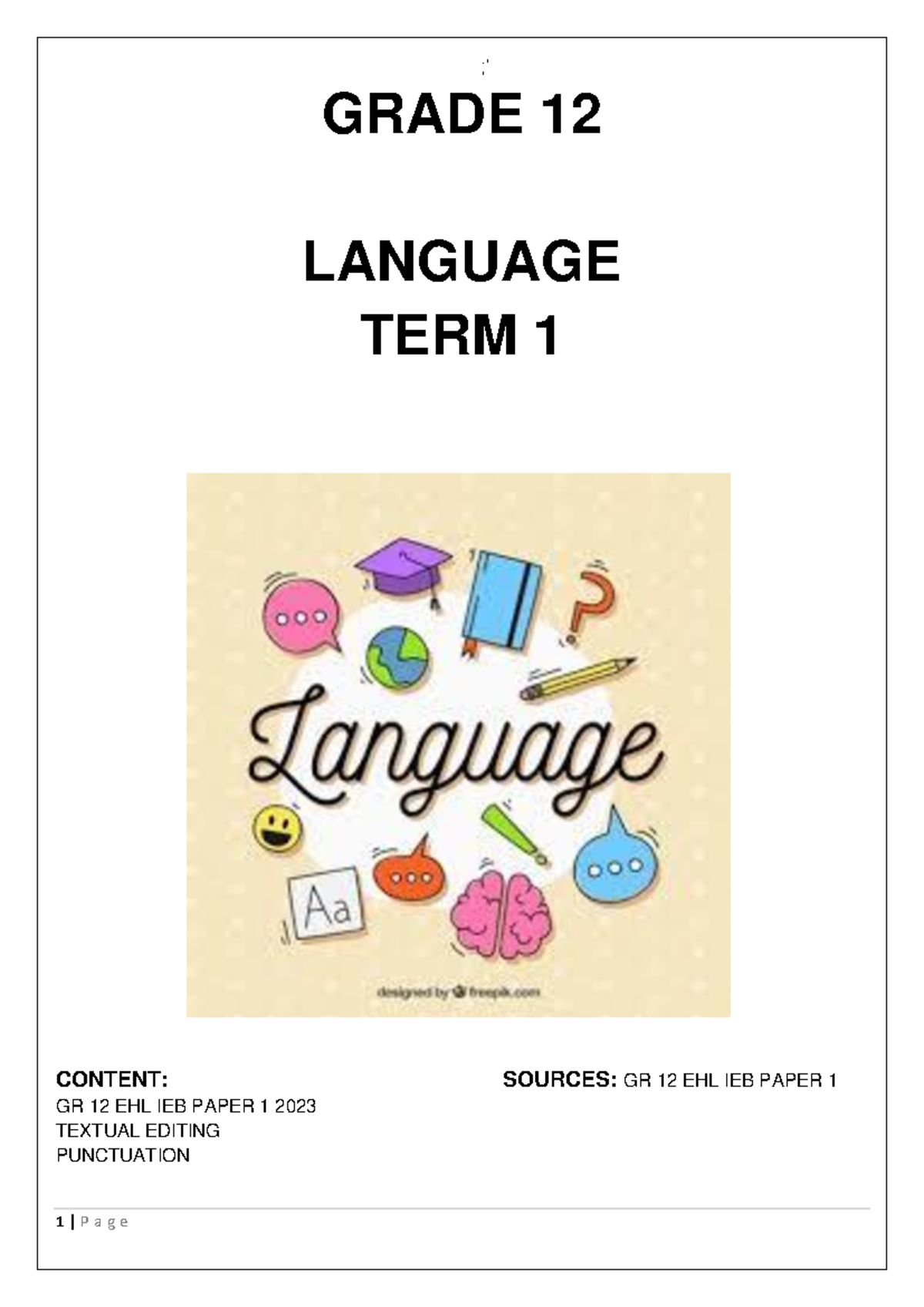 GR 12 EHL Language Module TERM 1 2024 - ;’ GRADE 12 LANGUAGE TERM 1 ...