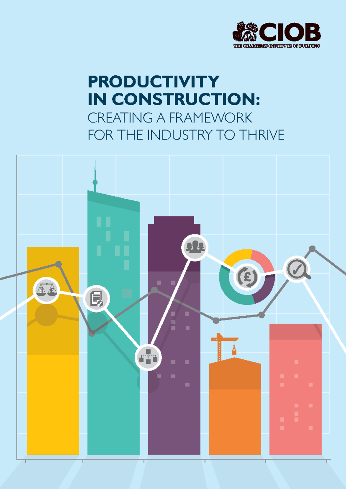 CIOB-Productivity-report-2016-v4 single - PRODUCTIVITY IN CONSTRUCTION ...