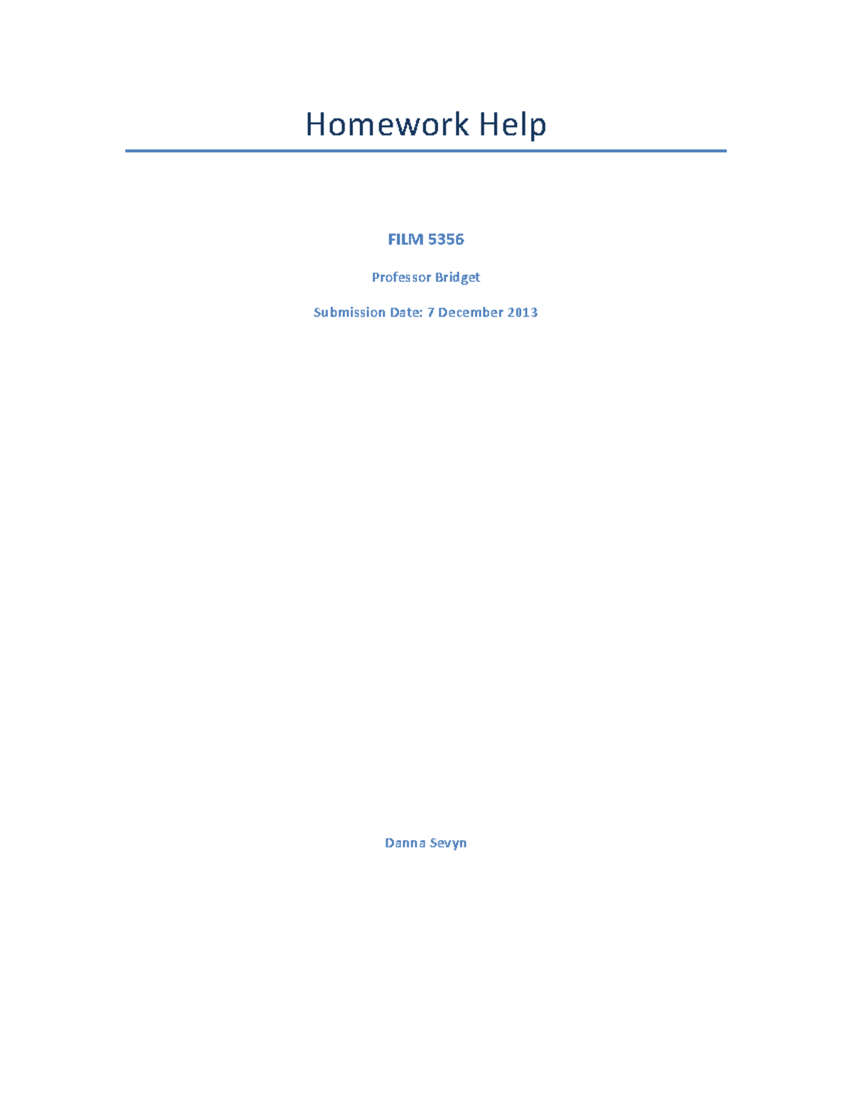 FILM-5356-Homework Help - Homework Help FILM 5356 Professor Bridget ...