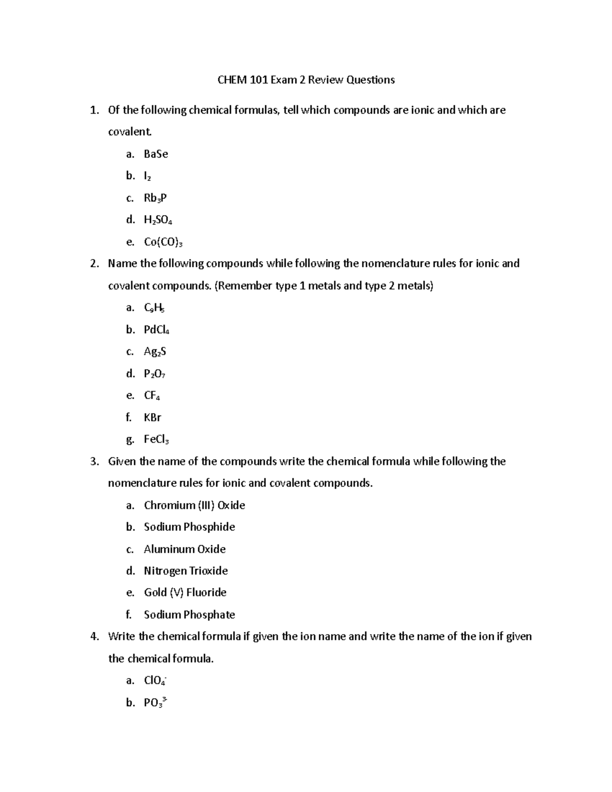 CHEM 101 Exam 2 Practice - CHEM 101 Exam 2 Review Questions Of the following chemical formulas ...