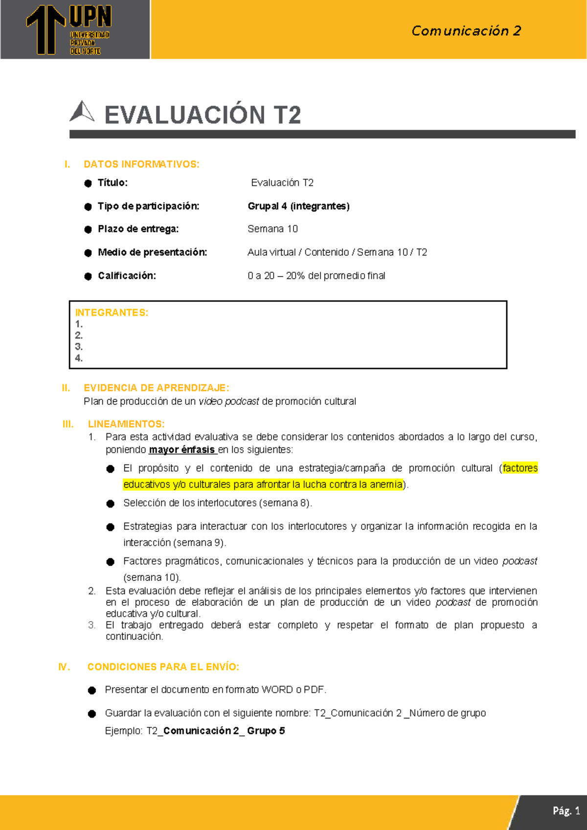 LENG - info sobre comu tarea - EVALUACIÓN T I. DATOS INFORMATIVOS: Título: Evaluación T Tipo de ...