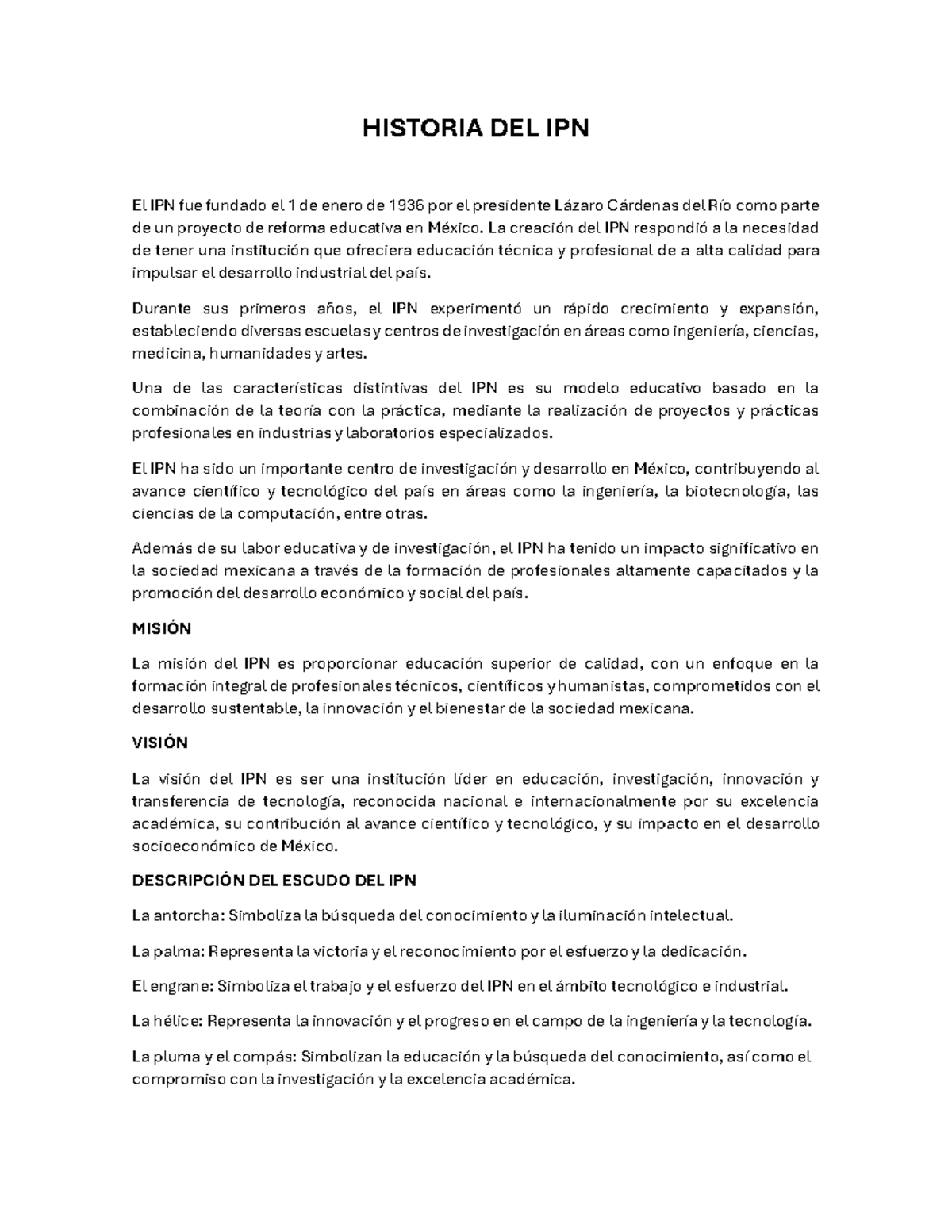 Historia DEL IPN - HISTORIA DEL IPN El IPN fue fundado el 1 de enero de ...