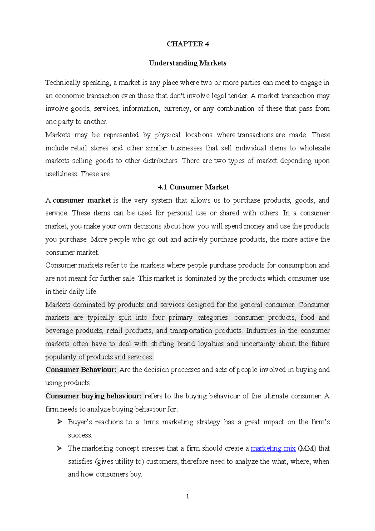 Marketing - CHAPTER 4 Understanding Markets Technically speaking, a ...