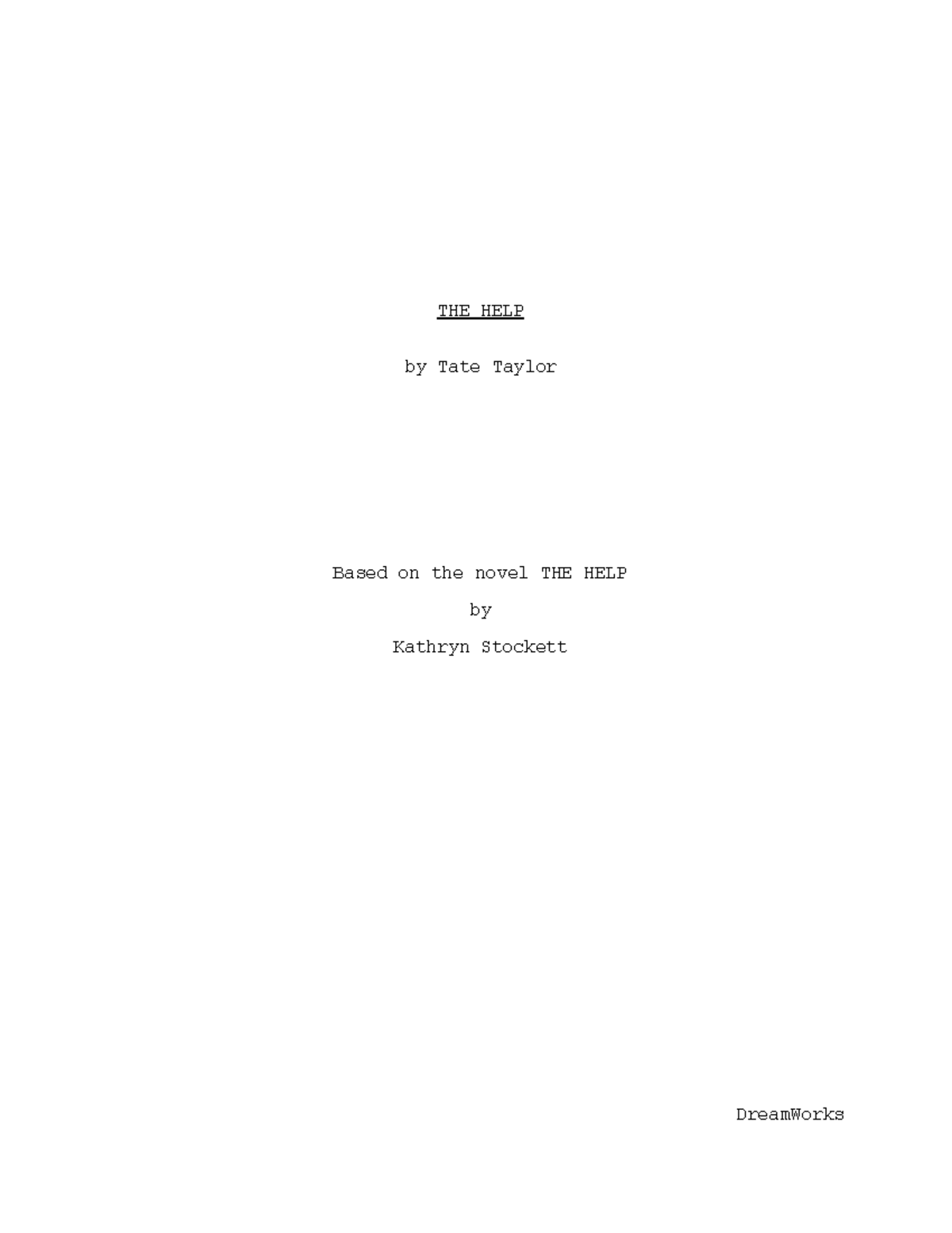 The help screenplay - kjngvjrgler - THE HELP by Tate Taylor Based on ...