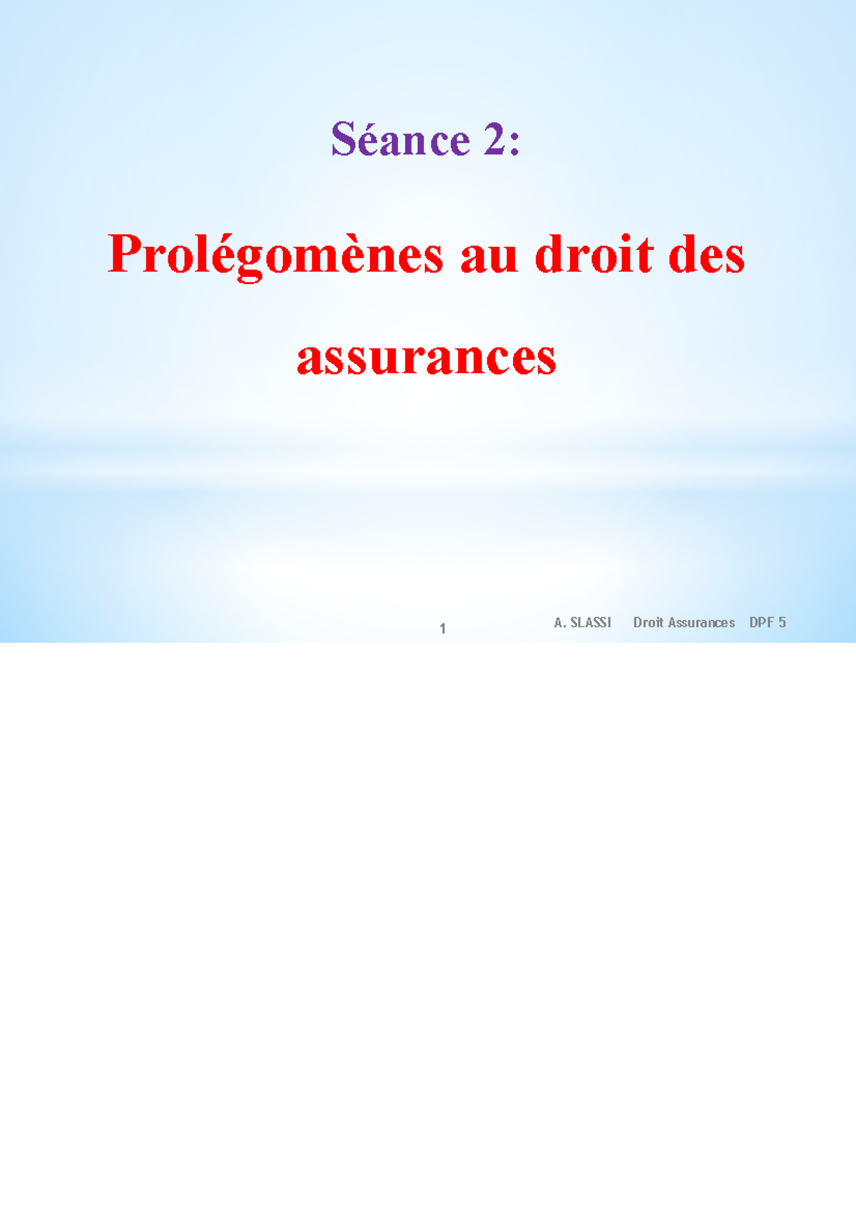 Cours Droit assurance-Séance 2 - Séance 2: Prolégomènes au droit des ...