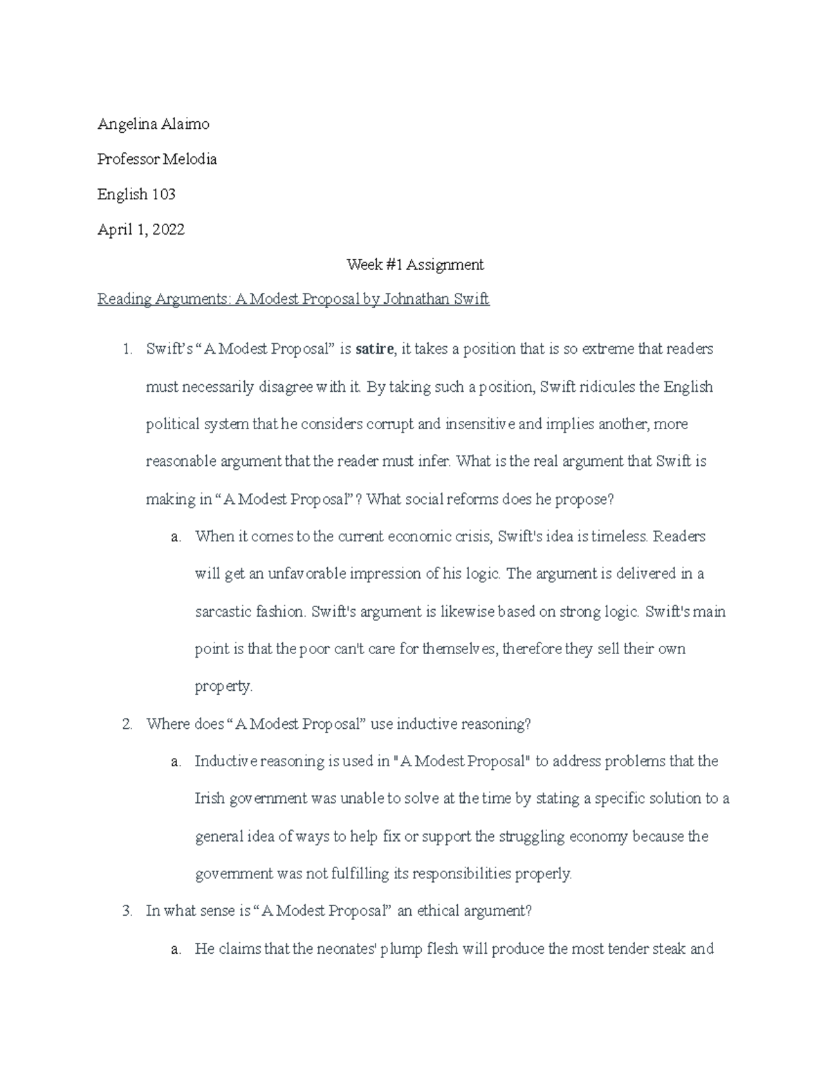 Week #1 Assignment ENGL 103-2 - Angelina Alaimo Professor Melodia English 103 April 1, 2022 Week ...