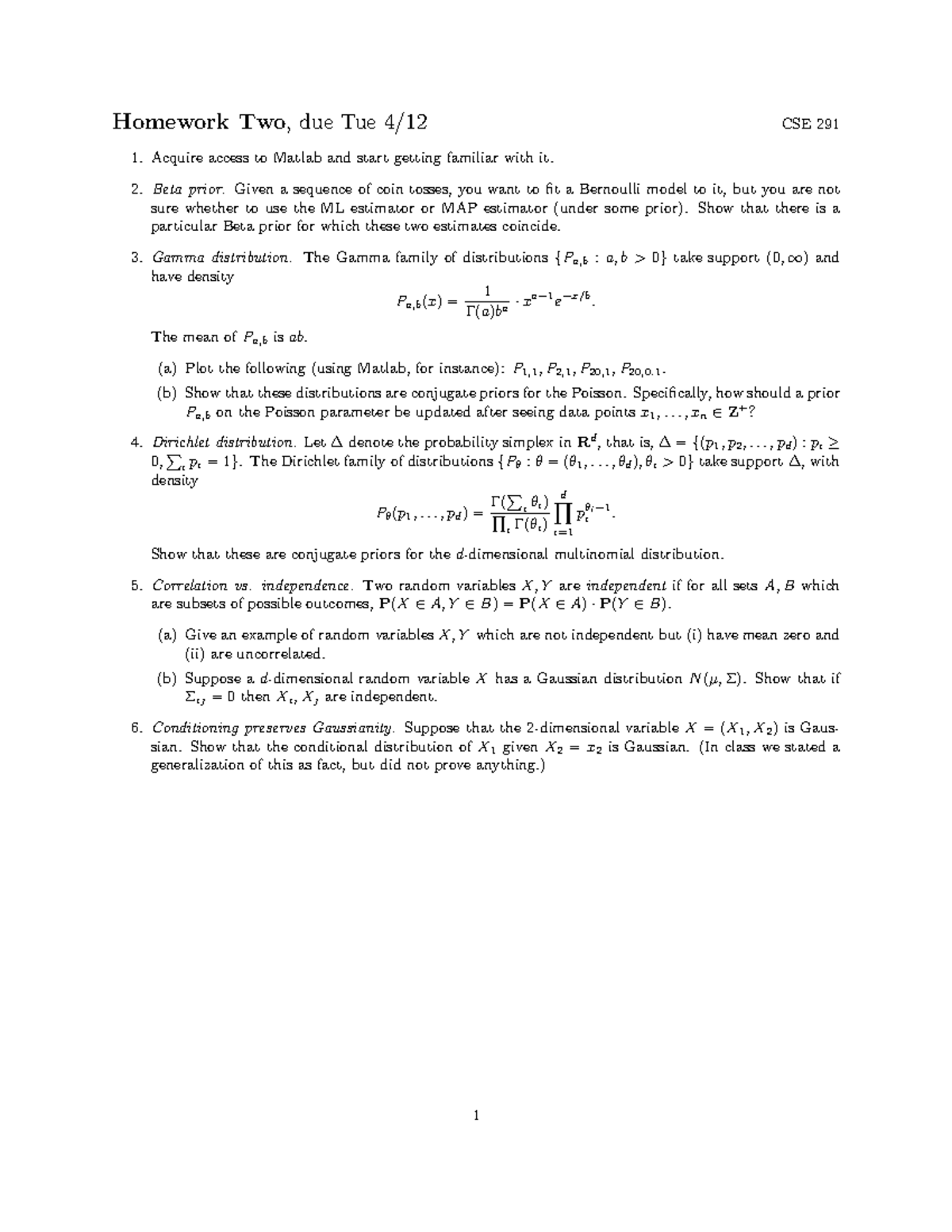Homework 2 - Homework Two, due Tue CSE 291 1. Acquire access to Matlab ...