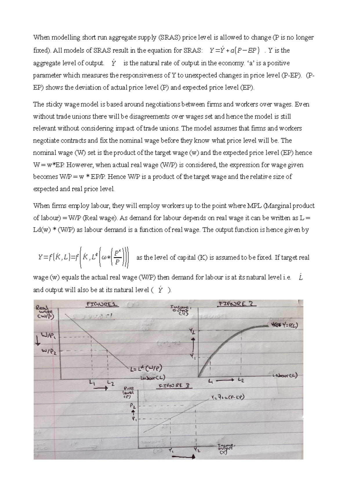 Describe the Sticky Wage model of SRAS - When modelling short run ...