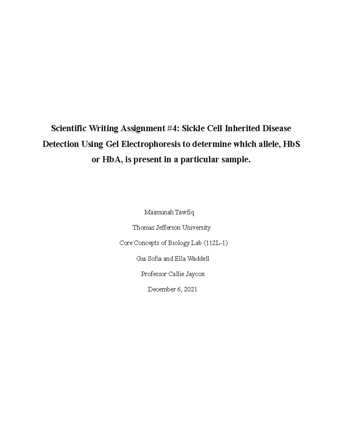 Gel Electrophoresis Lab Report - Scientific Writing Assignment #4 ...
