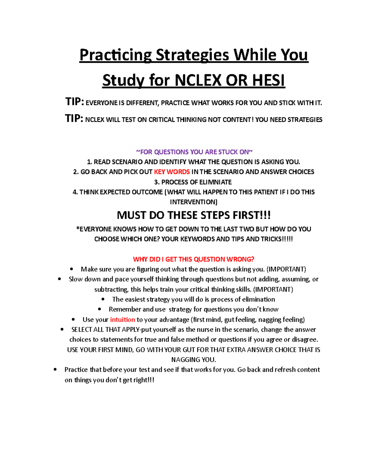 Practicing Strategies - TIP: NCLEX WILL TEST ON CRITICAL THINKING NOT ...