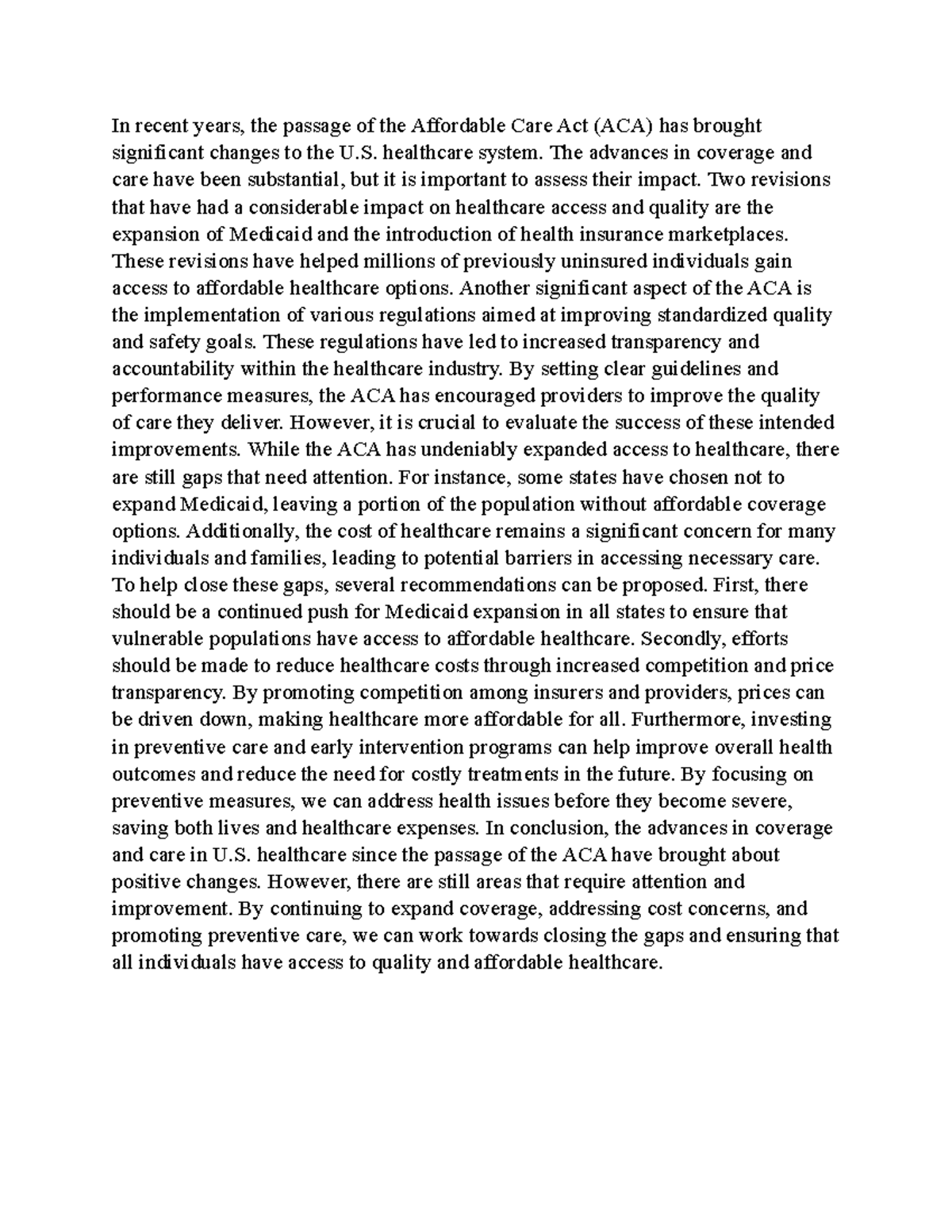 7 1 Discussion Affordable Care Act (ACA) - In recent years, the passage ...