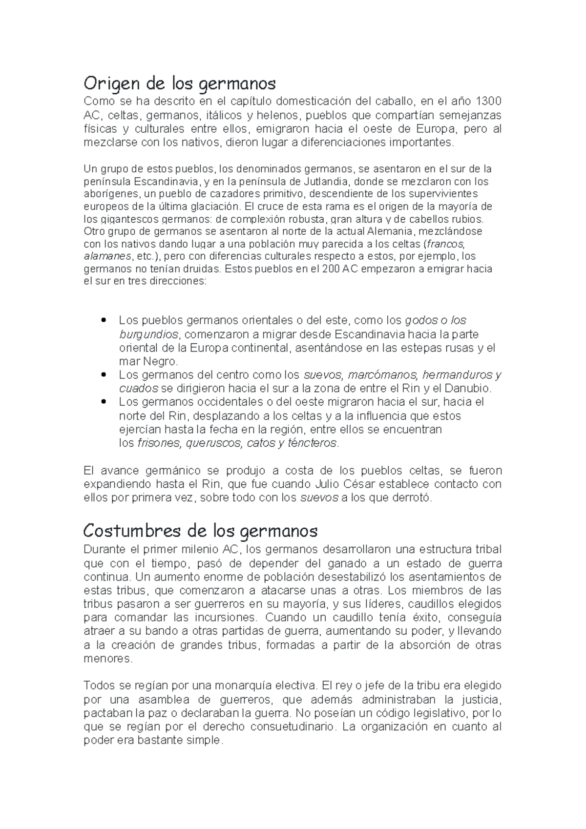 Historia de los germanos - Origen de los germanos Como se ha descrito ...