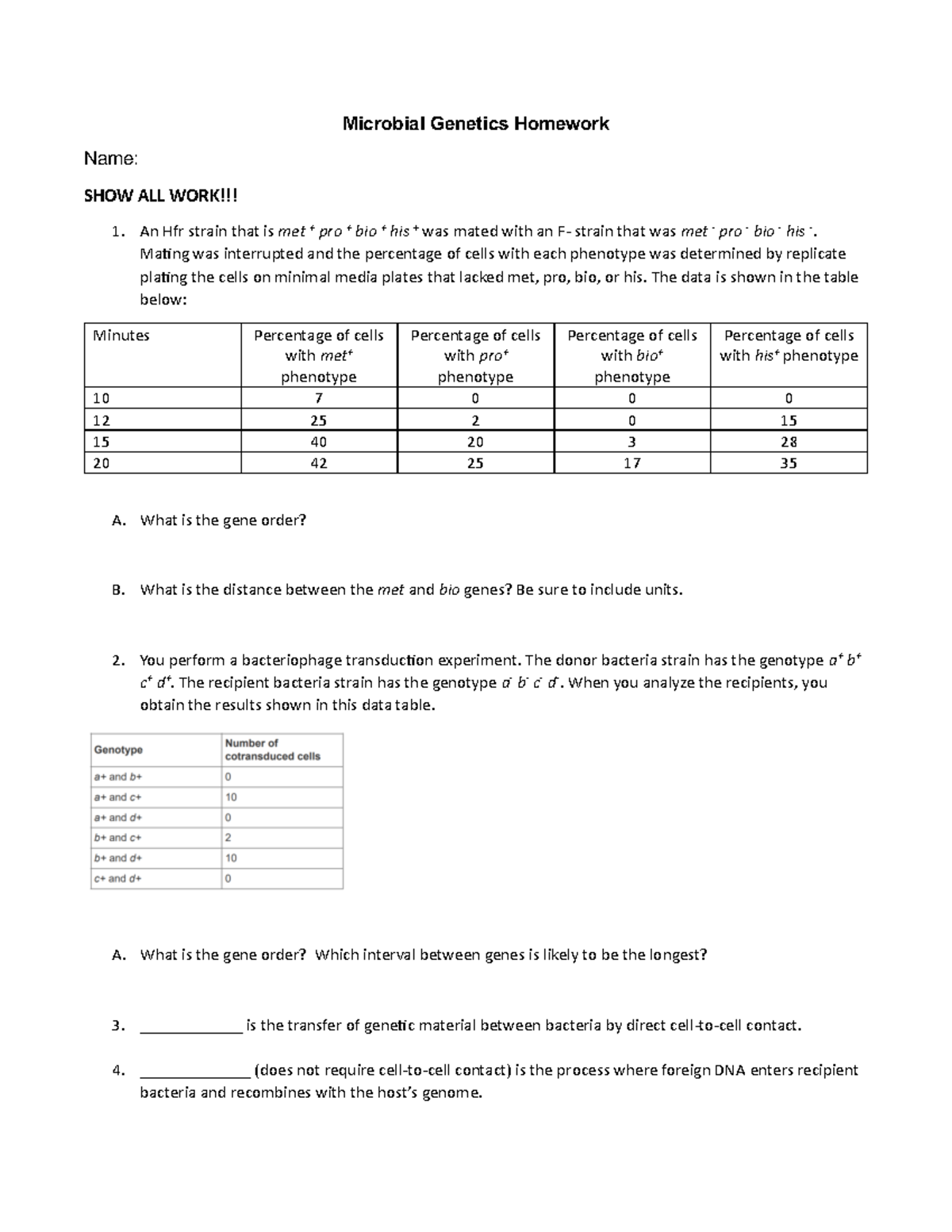 Microbial Genetics Homework - Microbial Genetics Homework Name: SHOW ...
