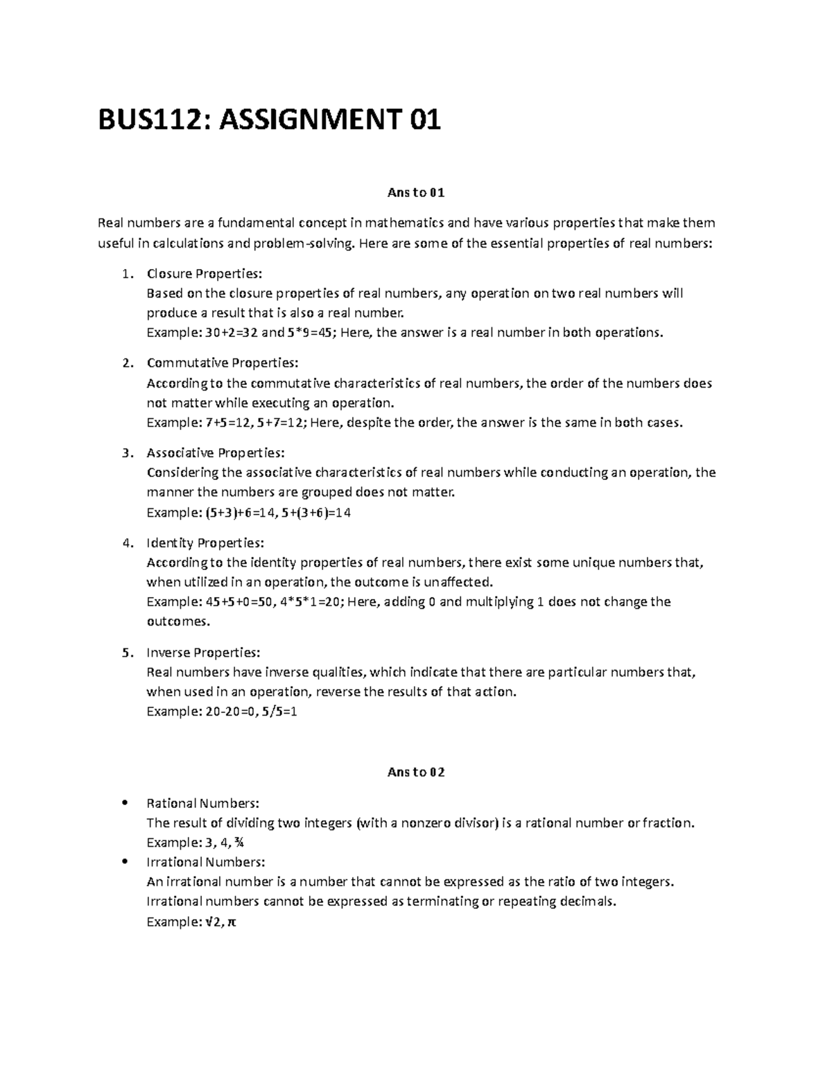 Assignment Question - BUS112: ASSIGNMENT 01 Ans to 01 Real numbers are a fundamental concept in ...