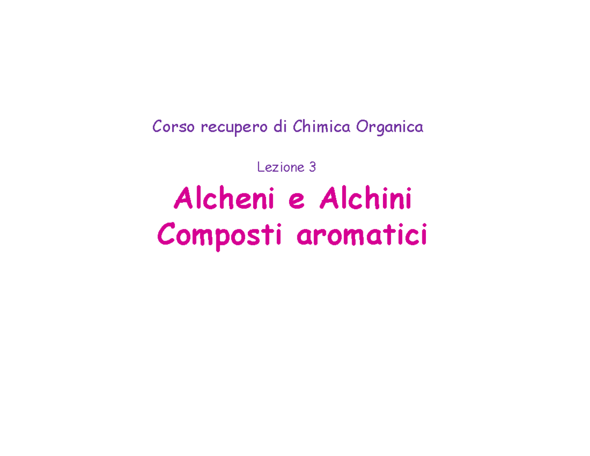 3 Alcheni alchini comp aromatic - Alcheni e Alchini Composti aromatici ...