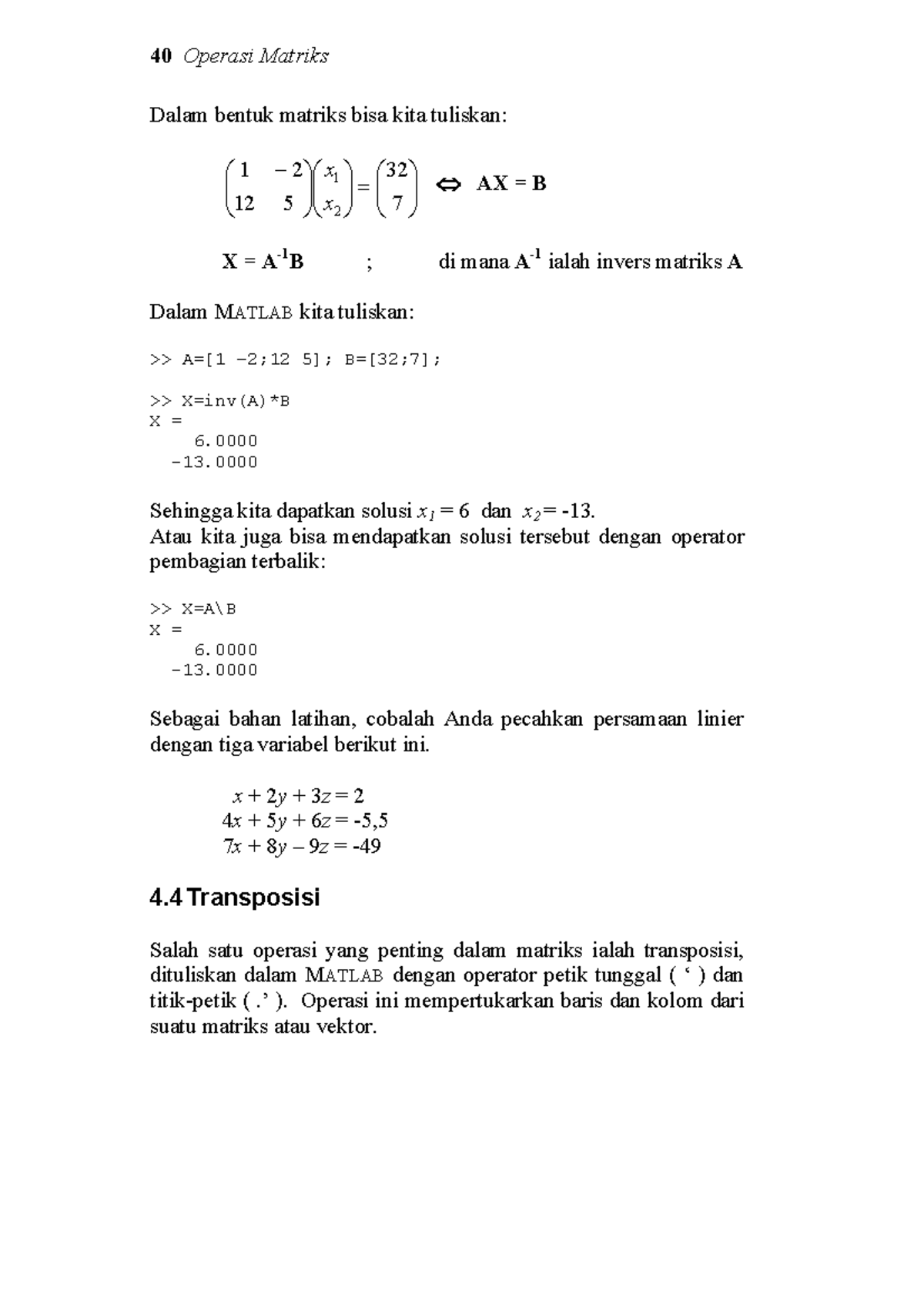 29.-mathlab[1]-16 - 40 Operasi Matriks Dalam bentuk matriks bisa kita ...