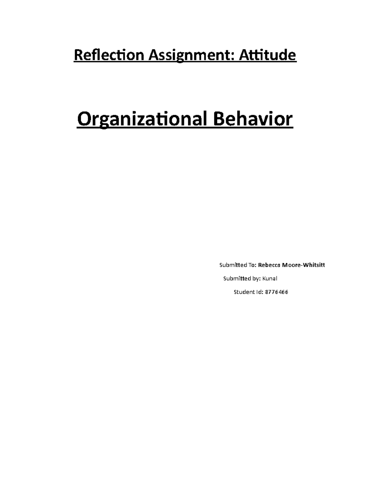 Reflection Assignment OB Attitude - Reflection Assignment: Attitude ...