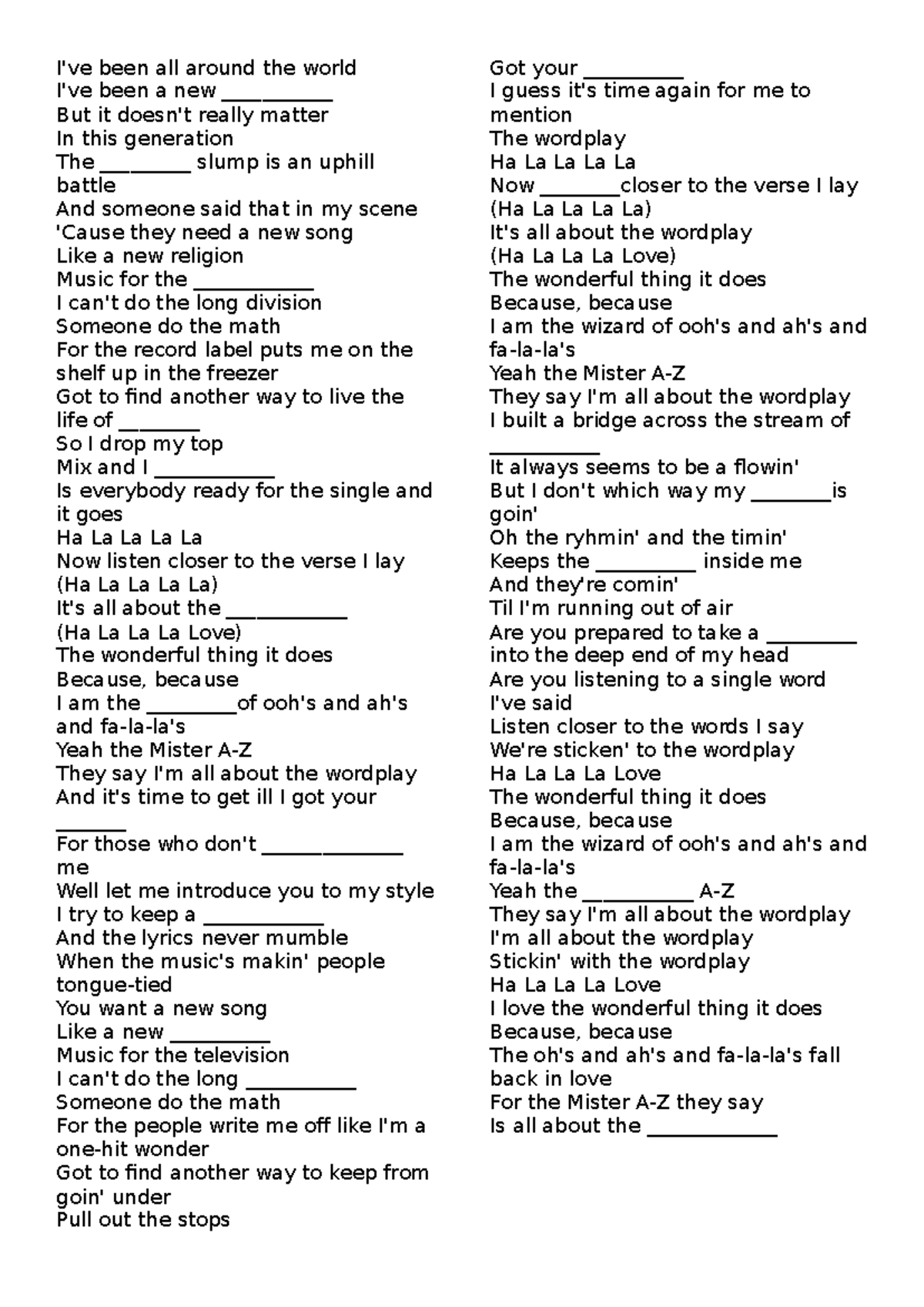 Song Lyrics with blanks - I've been all around the world I've been a ...