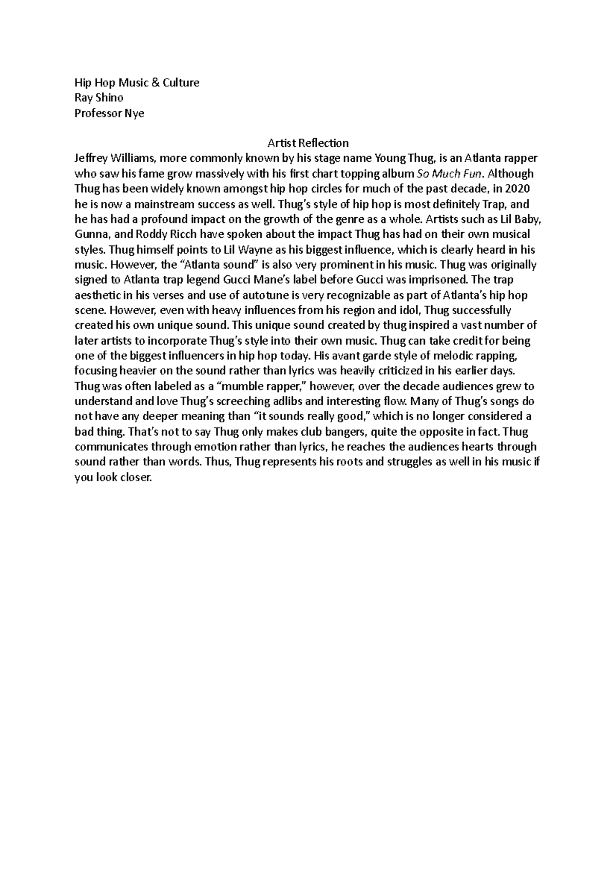 Artist Reflection Thug - Hip Hop Music & Culture Ray Shino Professor ...