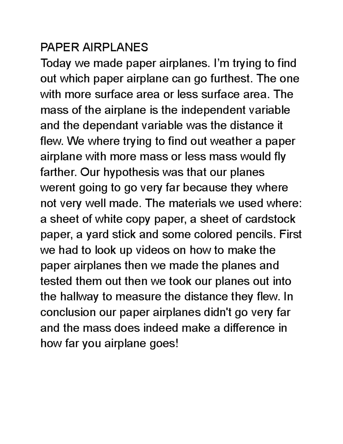 Lab report Paper Airplanes - PAPER AIRPLANES Today we made paper ...