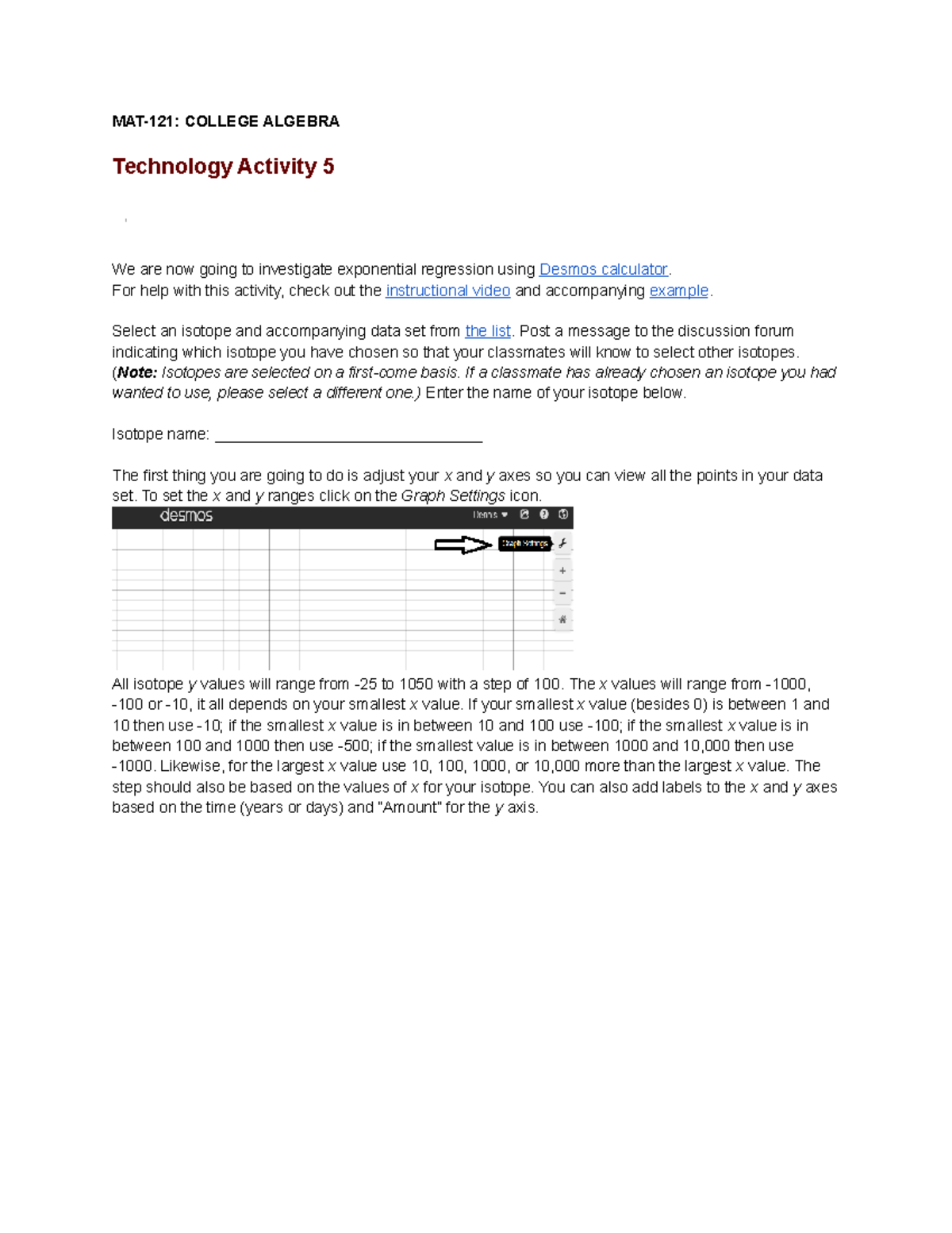 Technology activity 5 MAT-121-sep22 - MAT-121: COLLEGE ALGEBRA Technology Activity 5 We are now ...