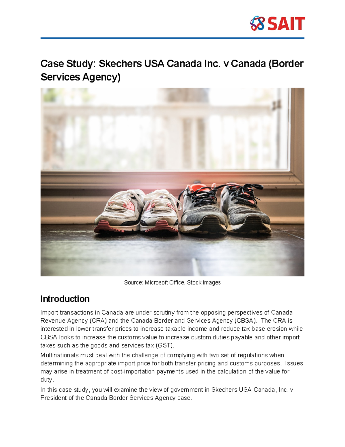 Activity- Case Study - Skechers USA Canada Inc. v Canada Border Services Agency - Case Study ...