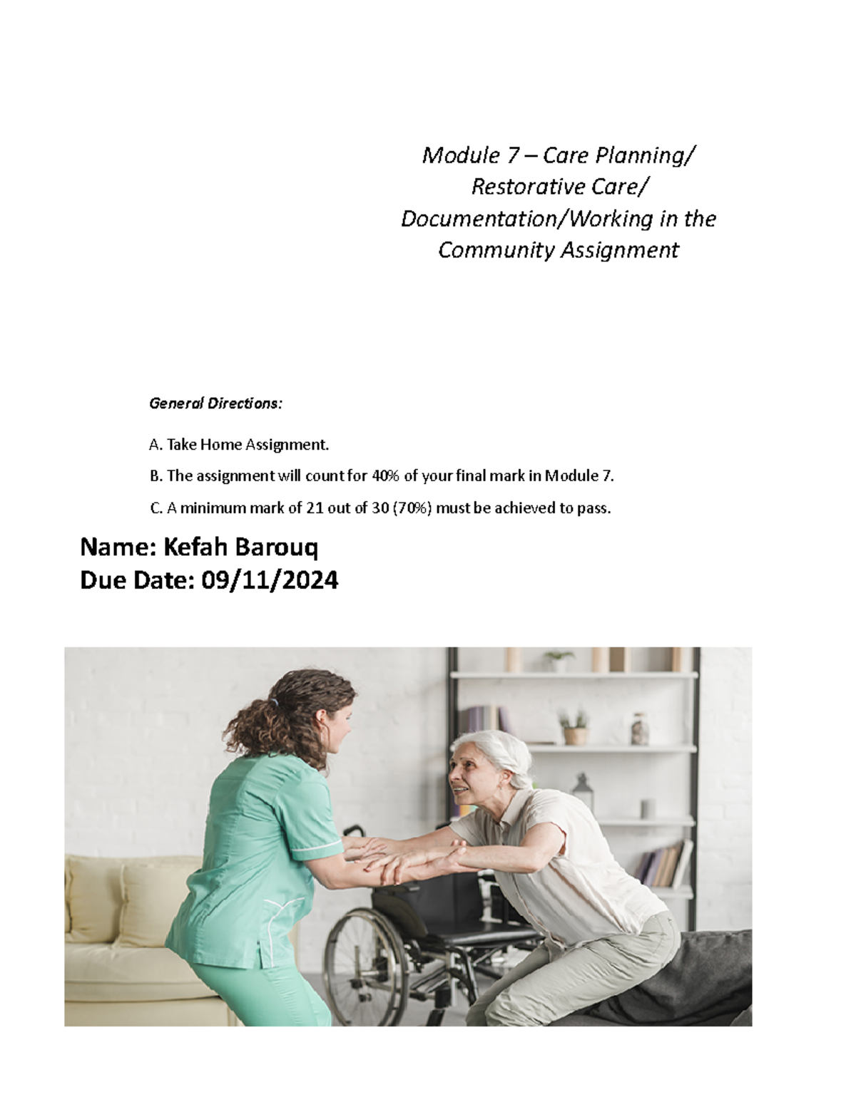 Assigmt - Module 7 Care Planning - Module 7 – Care Planning ...