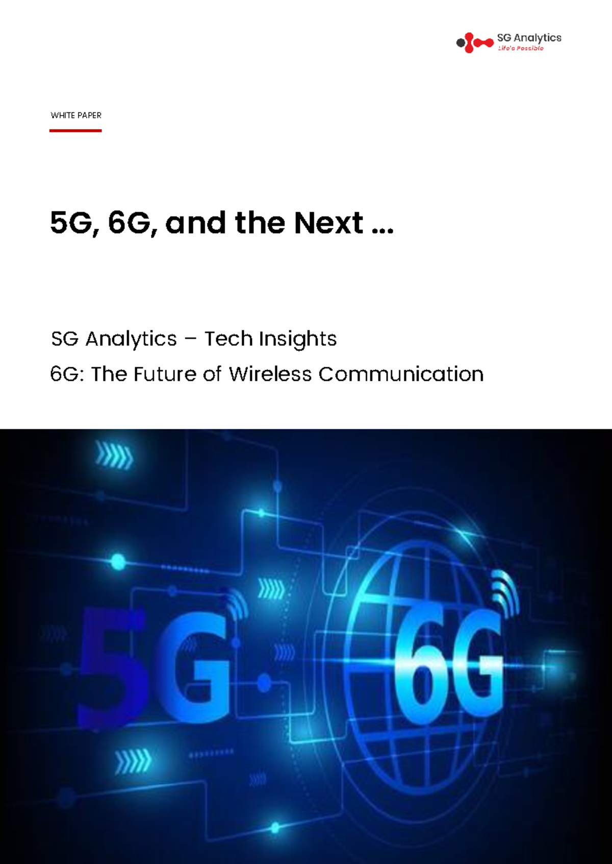 SG ANalytics Whitepper 5G..6G - WHITE PAPER 5G, 6G, and the Next ... SG Analytics – Tech ...
