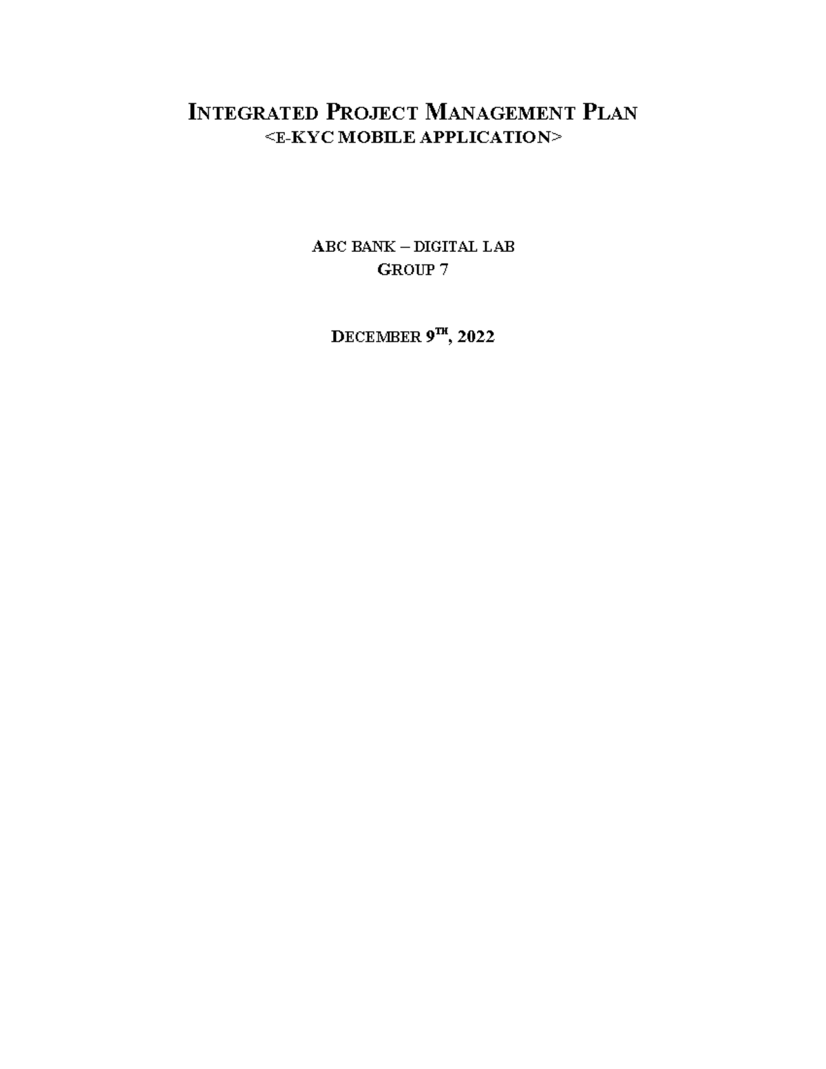 Integrated Project Management Plan - INTEGRATED PROJECT MANAGEMENT PLAN