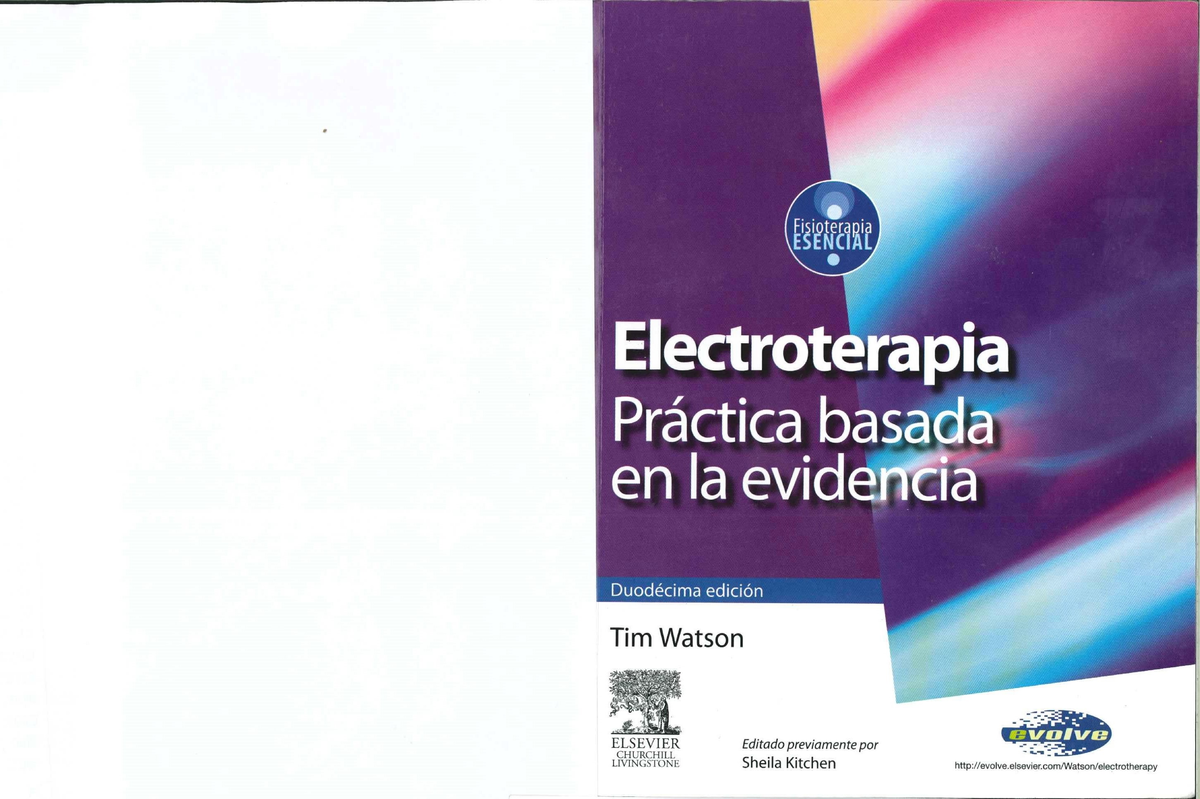 Electroterapia Práctica basada en la evidencia Tim Watson 12 ª edición ...