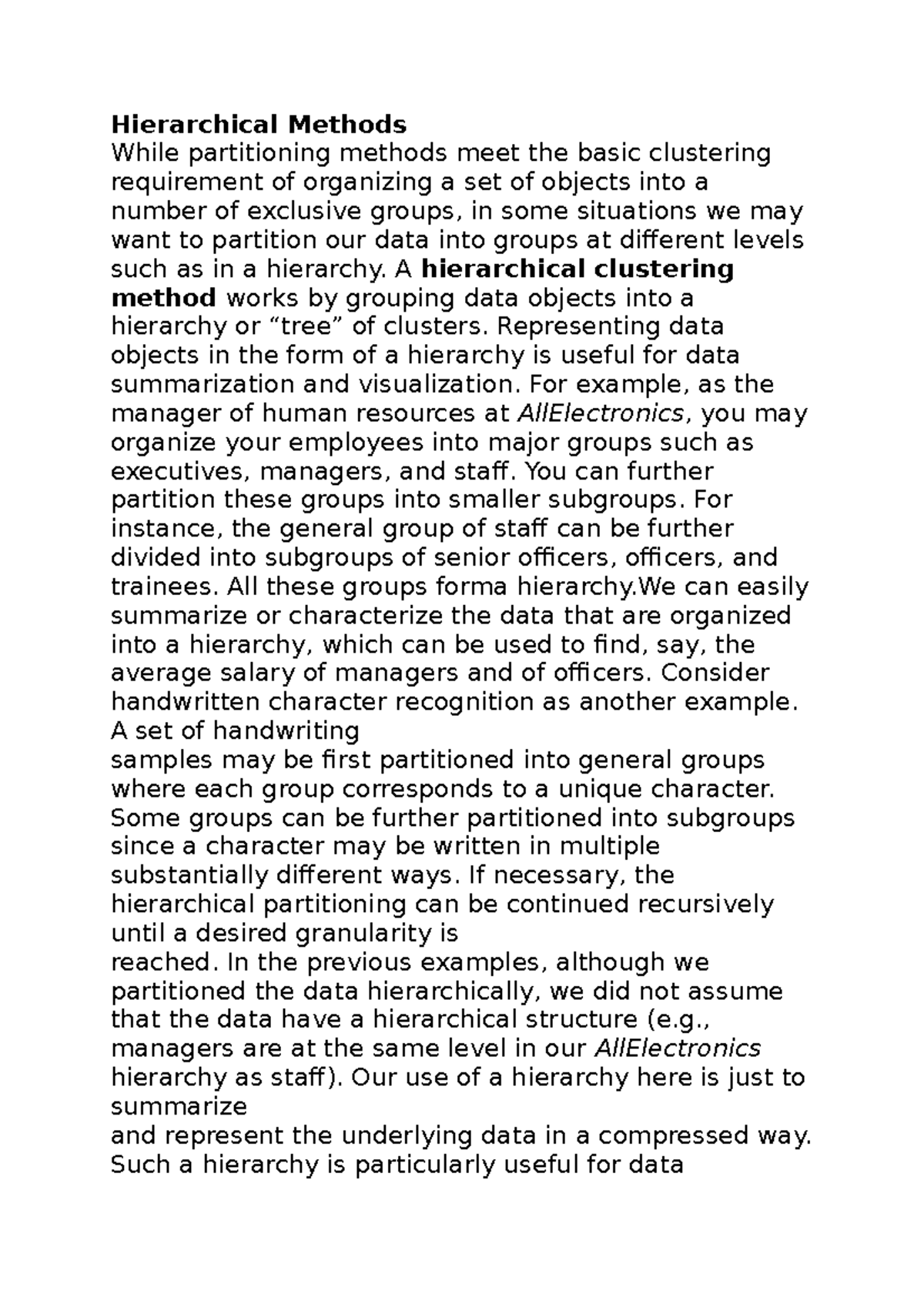 Hierarchical Methods - A hierarchical clustering method works grouping ...