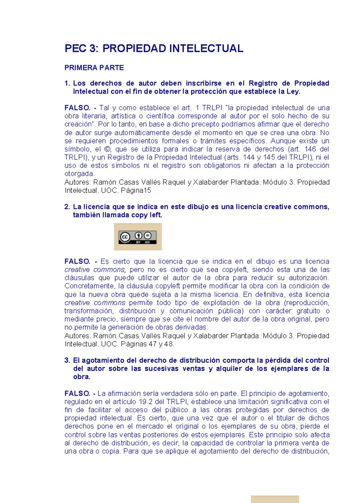 PEC 3 DERECHO INTERNANCIONAL- NOTA A - PEC 3: PROPIEDAD INTELECTUAL PRIMERA PARTE Los derechos ...