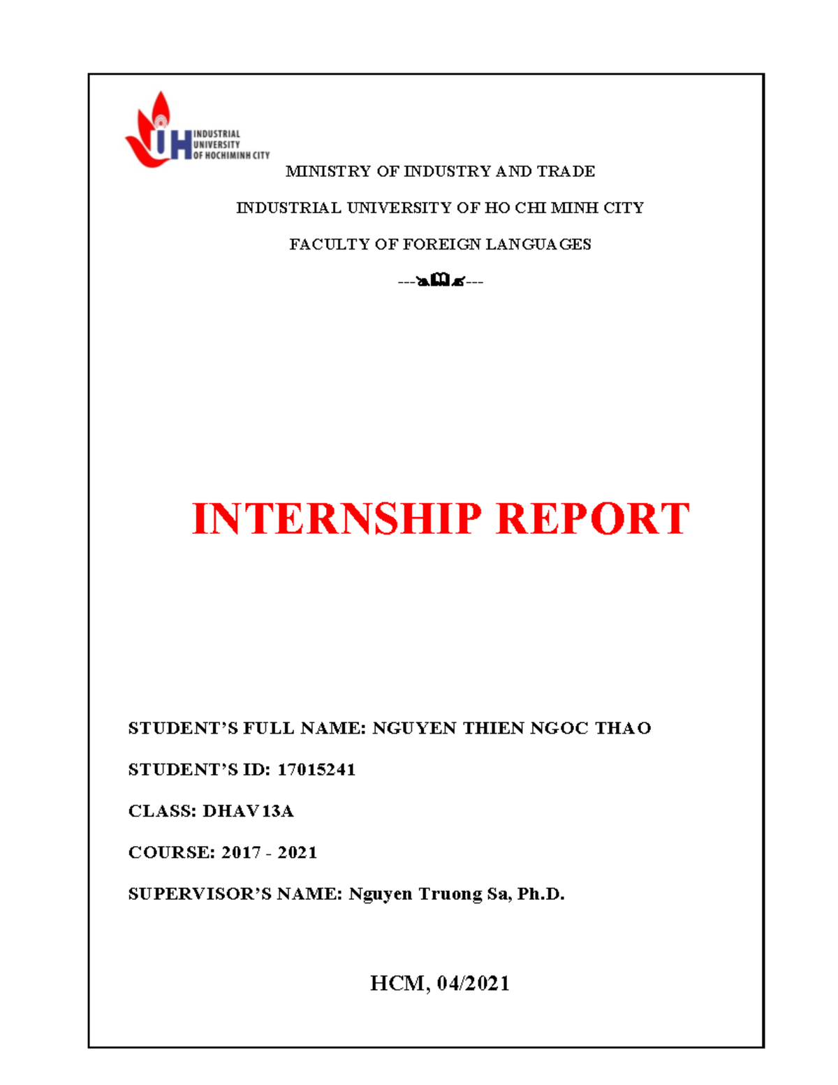 Internship - MINISTRY OF INDUSTRY AND TRADE INDUSTRIAL UNIVERSITY OF HO CHI MINH CITY FACULTY OF ...