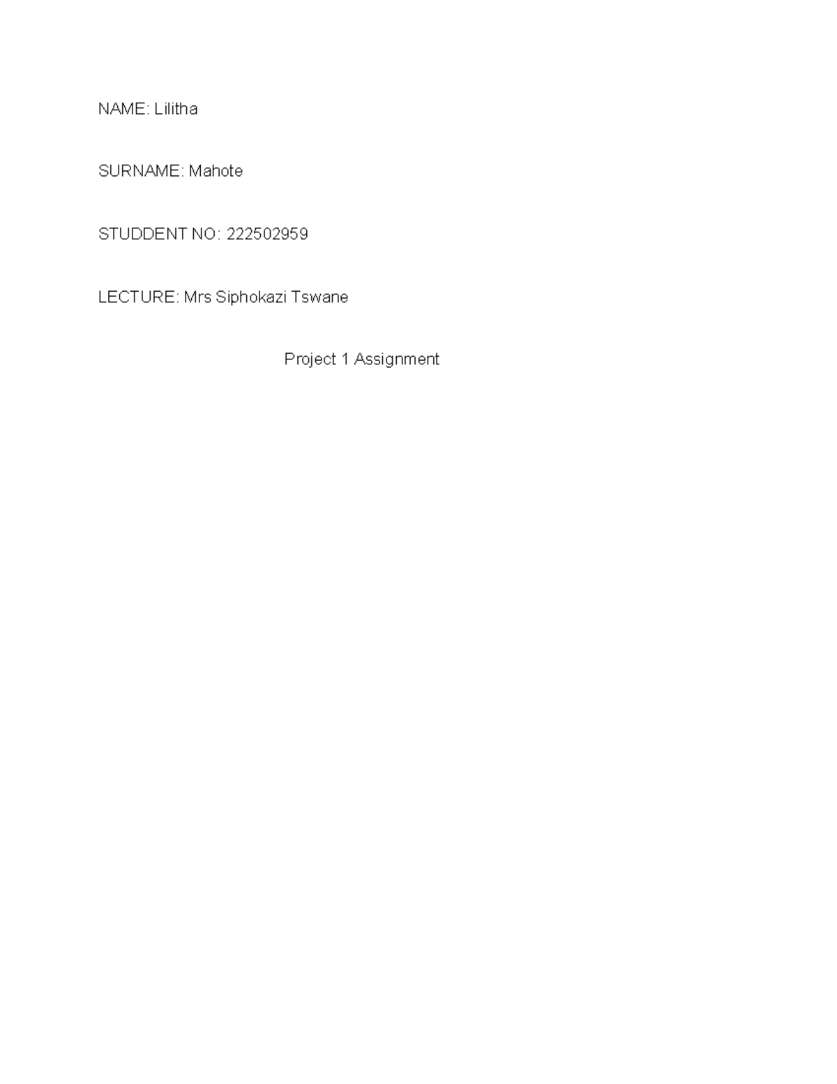 Project 1 Group Asssignment - NAME: Lilitha SURNAME: Mahote STUDDENT NO ...