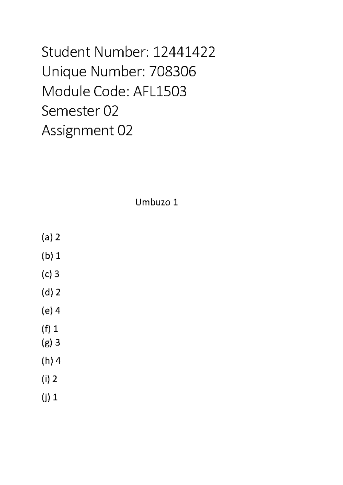 AFL1503-708306 - Student Number: Unique Number: Module Code: AFL Semester Assignment Umbuzo (a ...