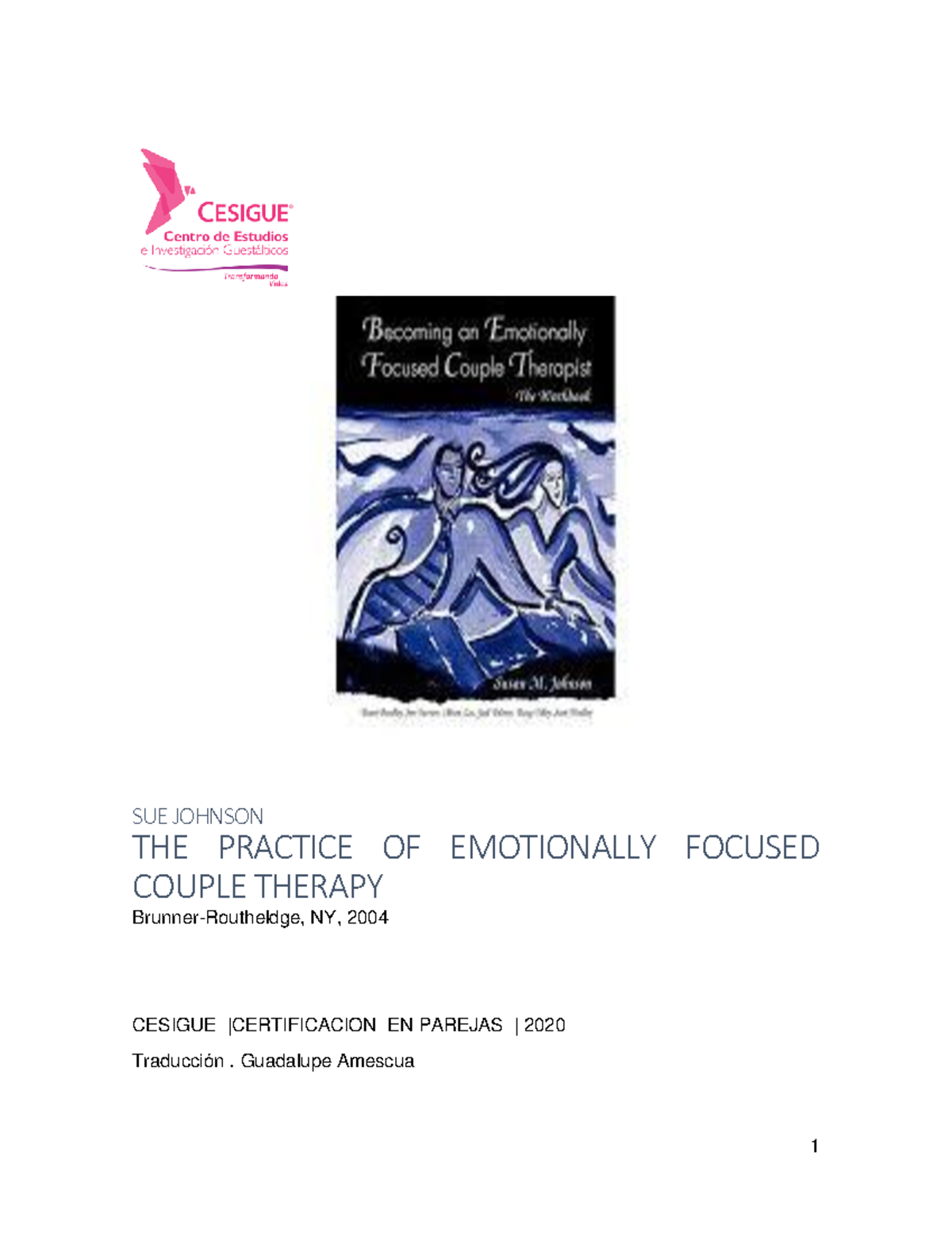 The Practice Of Emotionally Focused Couple Therapy S Johnson Sue