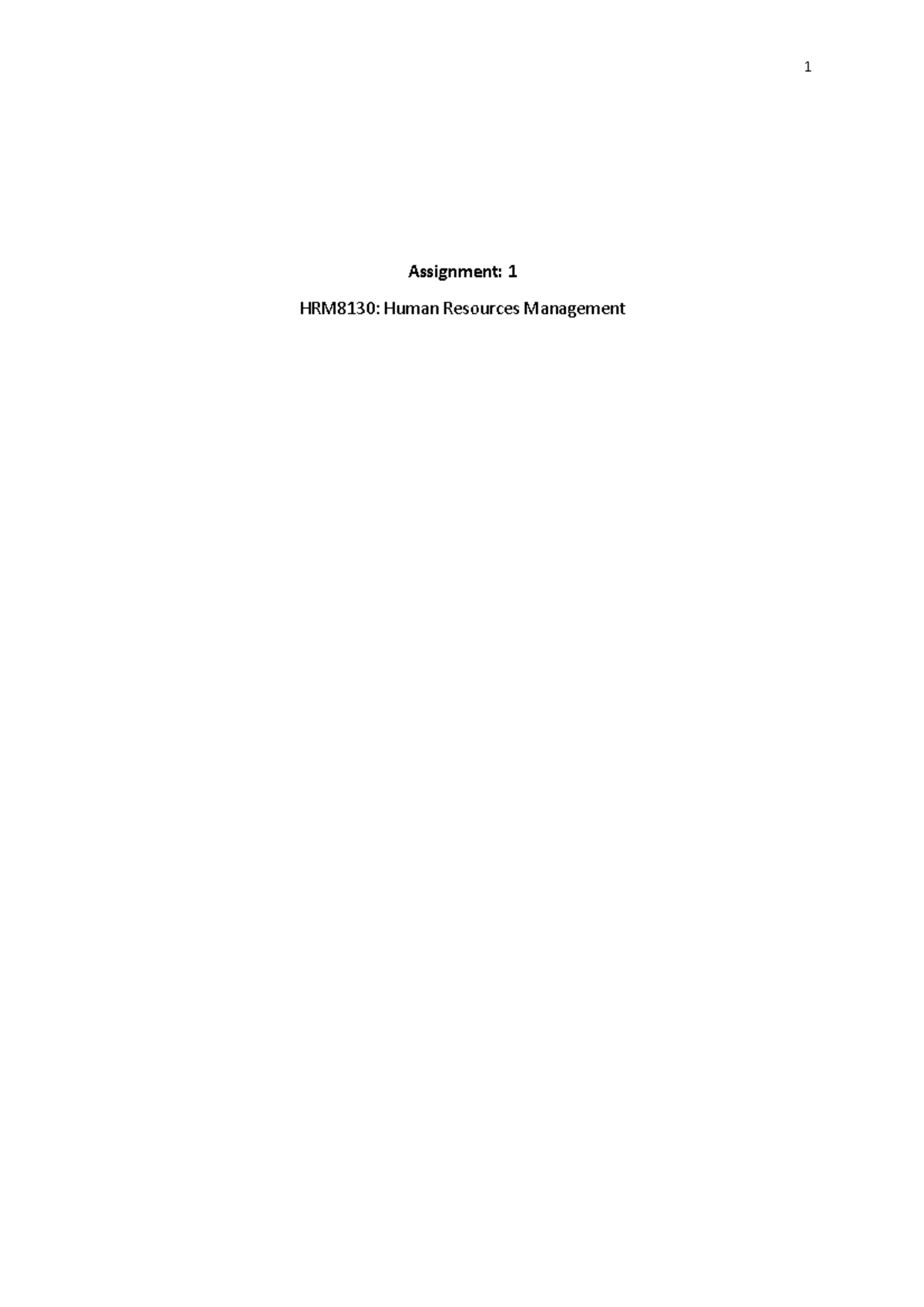 Assignment 1 - Assignment: 1 HRM8130: Human Resources Management Introduction: Amazon has ...