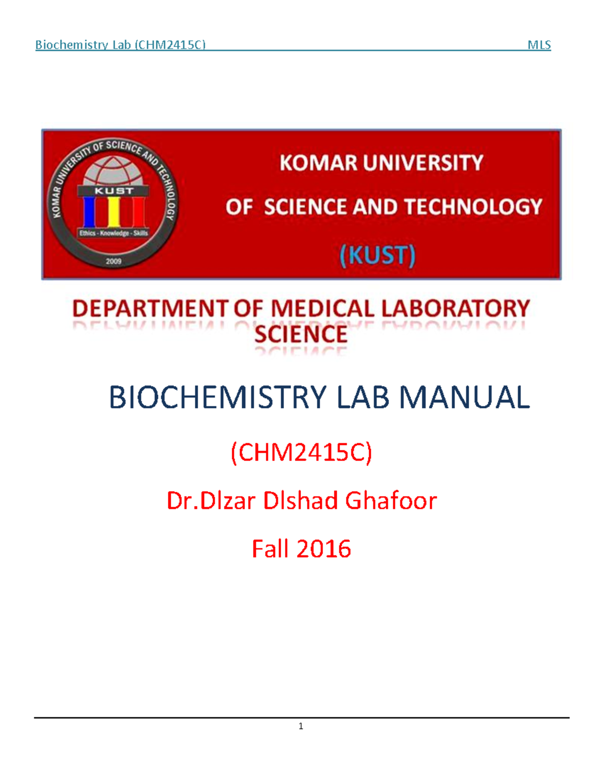 Lab Manual 1 - BIOCHEMISTRY LAB MANUAL (CHM2415C) Dr Dlshad Ghafoor ...
